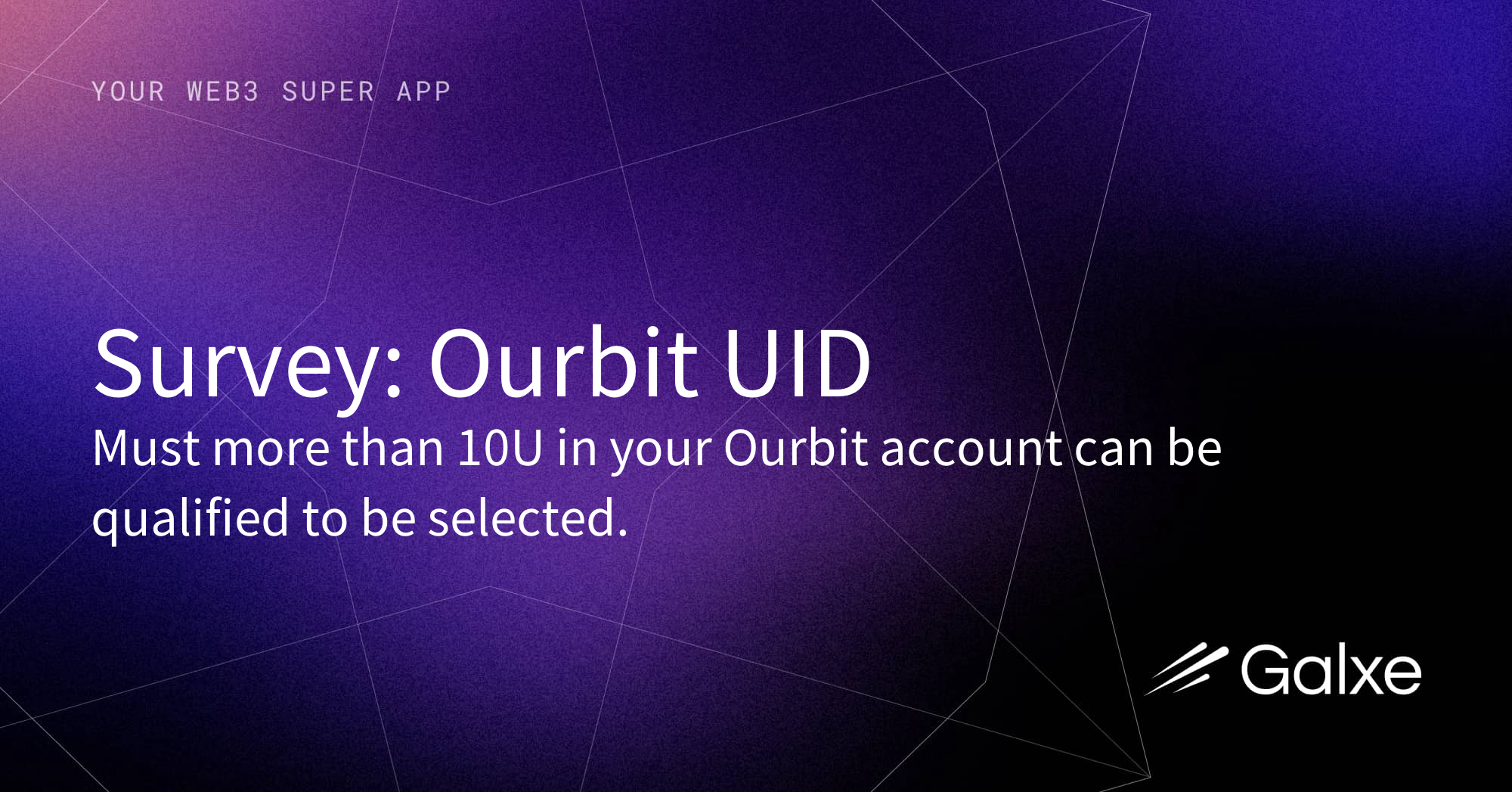 Survey: Ourbit UID Credential | Galxe