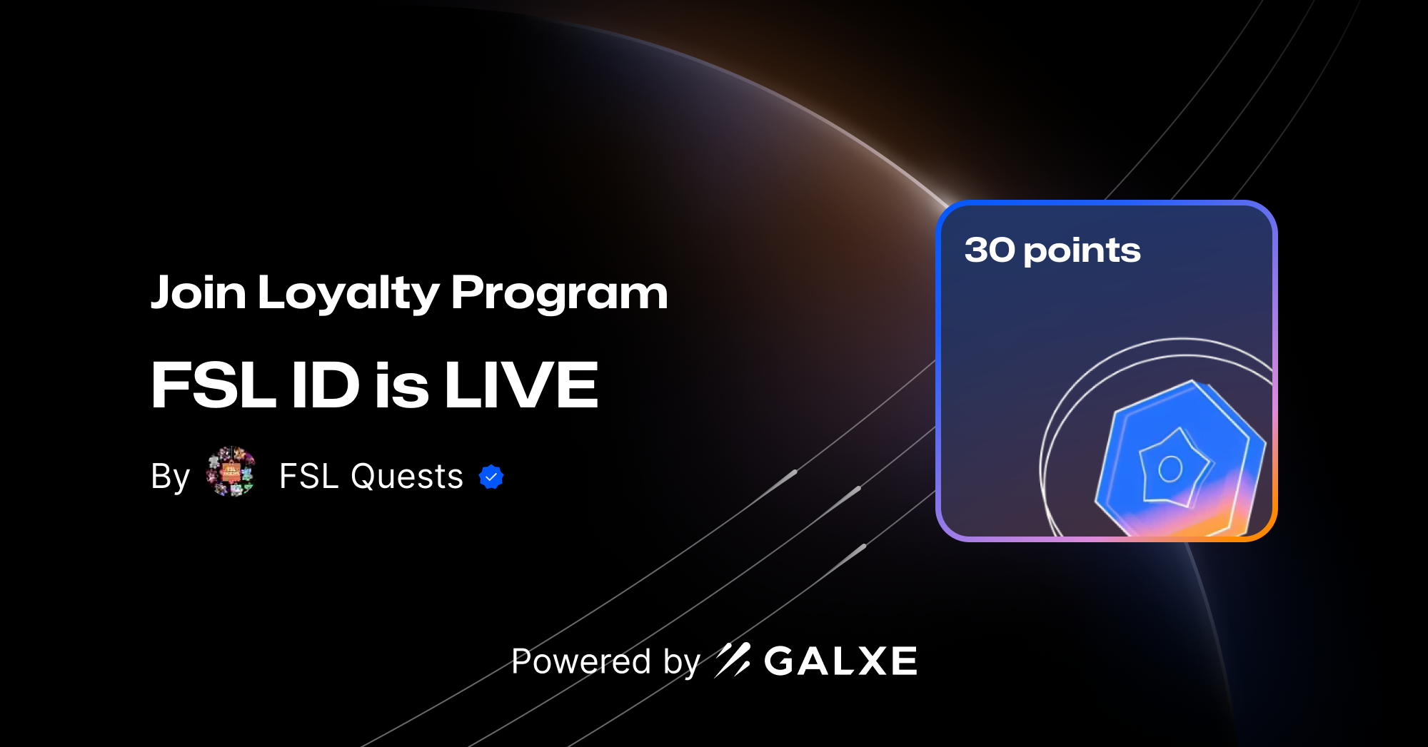 FSL ID is LIVE 🚀 by FSL Quests | Galxe Quest