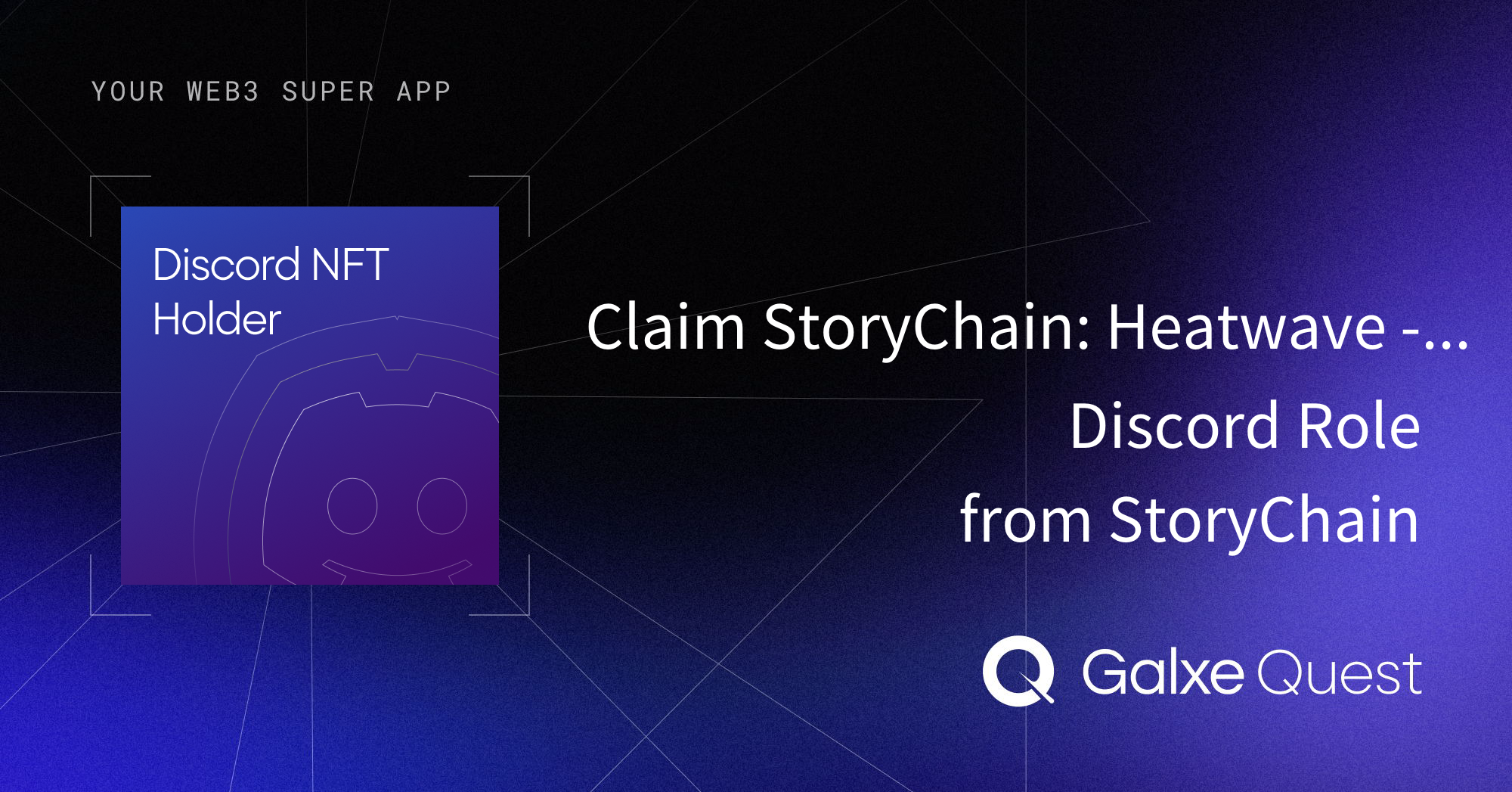 Claim Heat Wavers Discord Role from StoryChain on Galxe