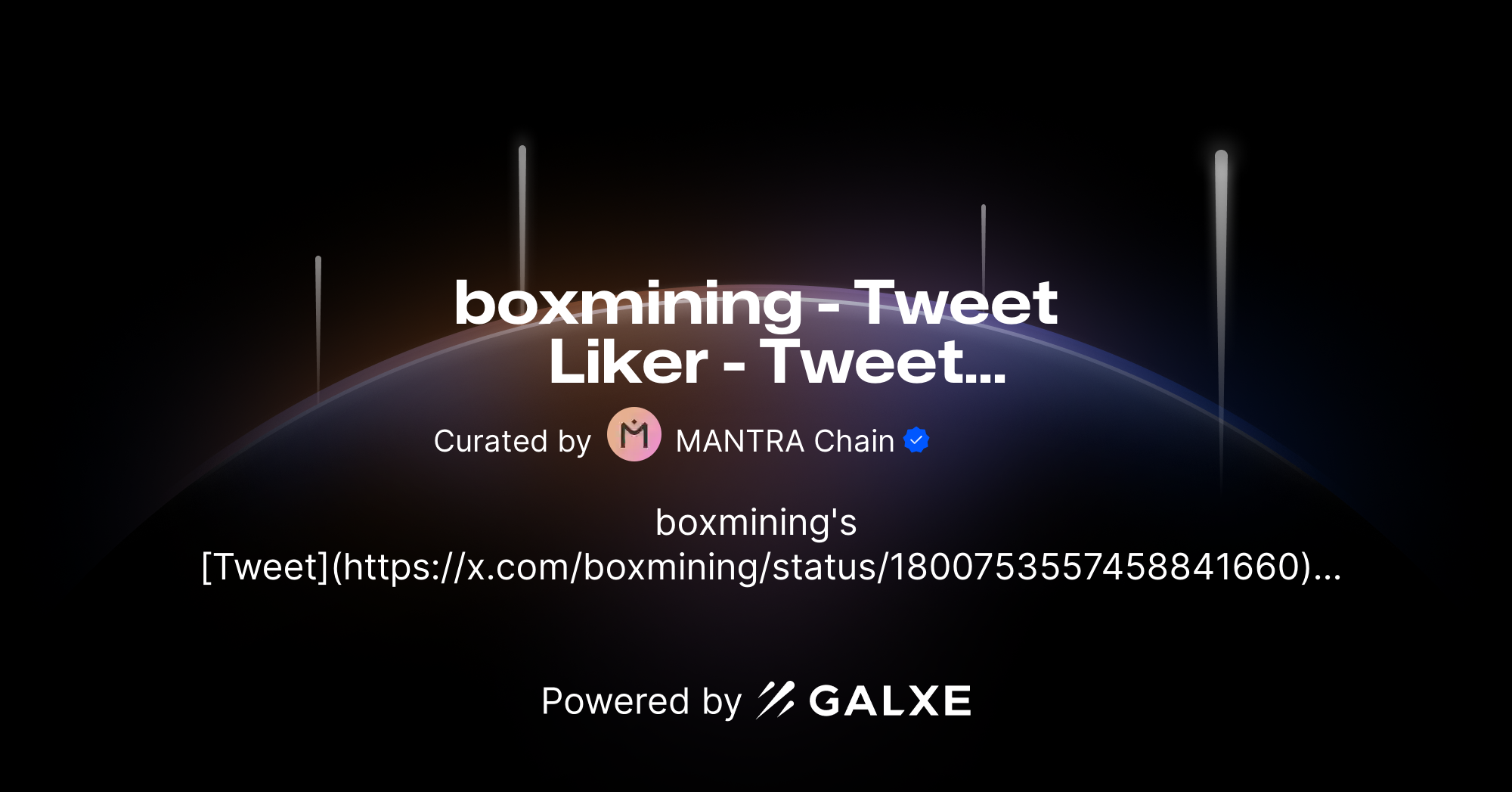 boxmining - Tweet Liker - Tweet 1800753557458841660 Credential | Galxe