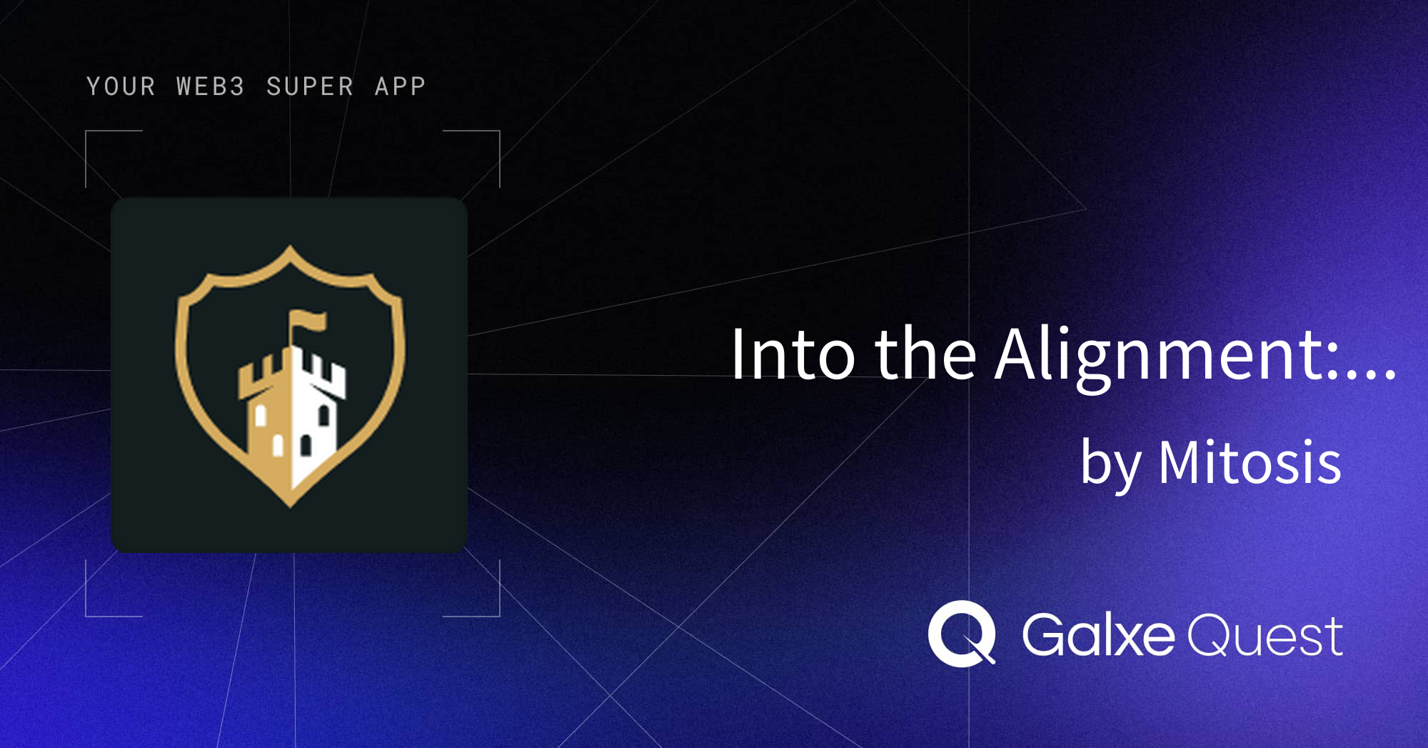 Into the Alignment: Kingdomly by Mitosis | Galxe Quest