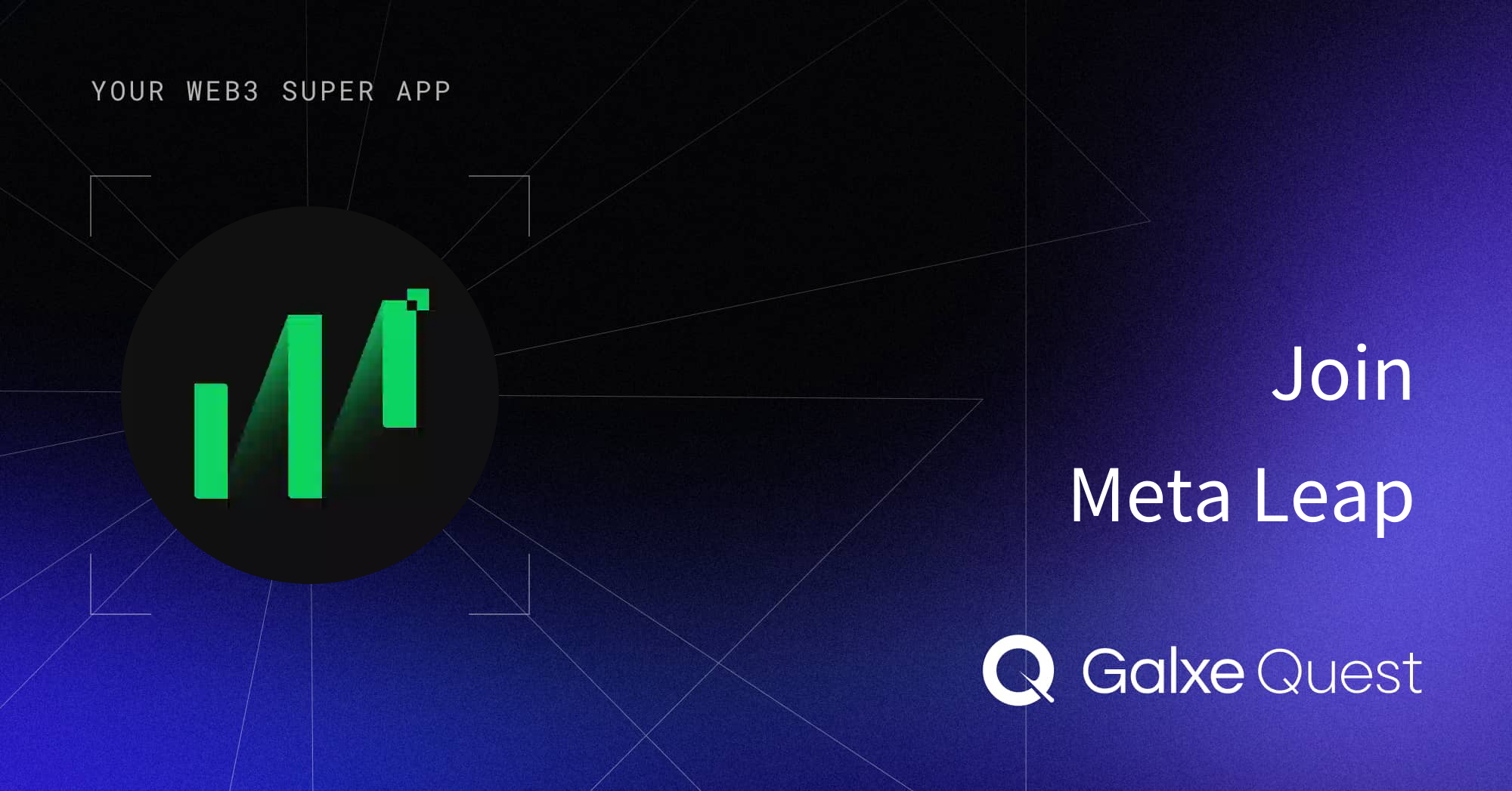 Join Meta Leap on Galxe Quest