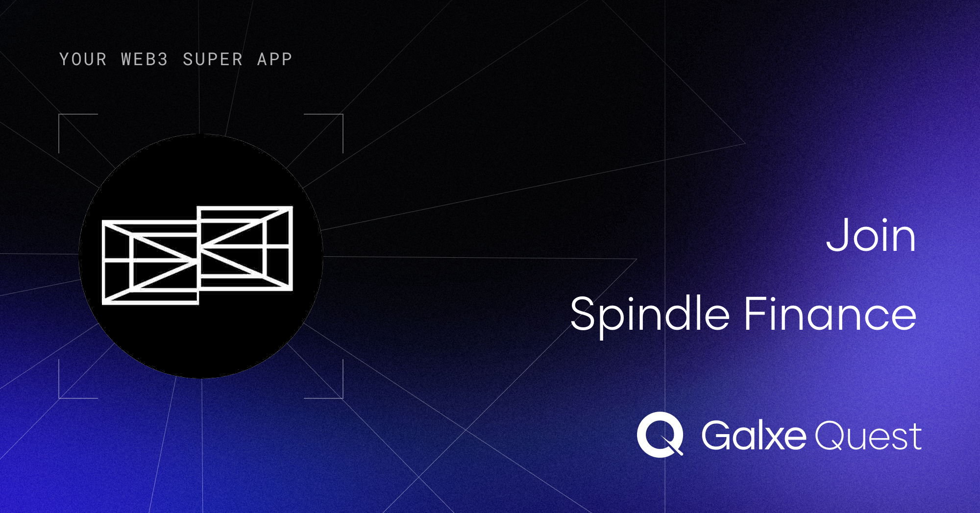 Join Spindle Finance on Galxe Quest