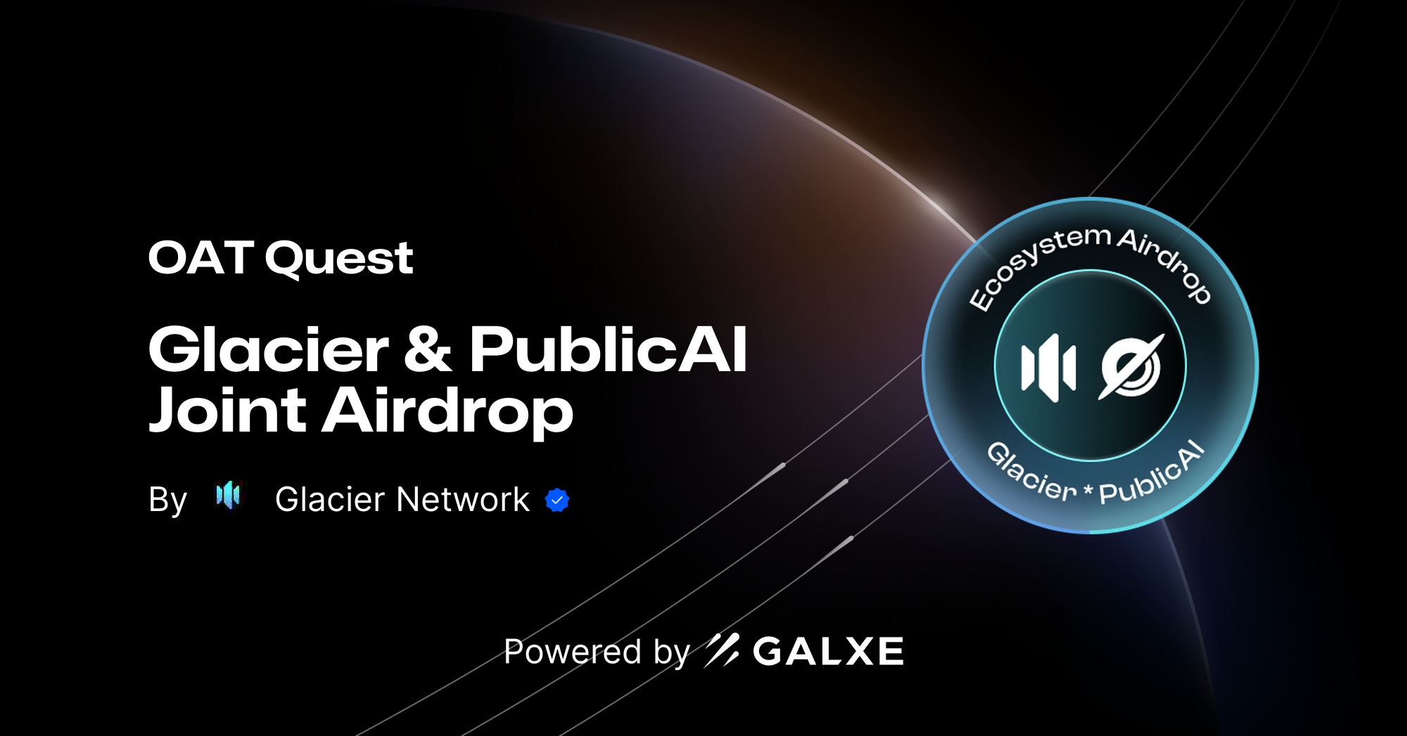 Glacier & PublicAI Joint Airdrop by Glacier Network | Galxe Quest