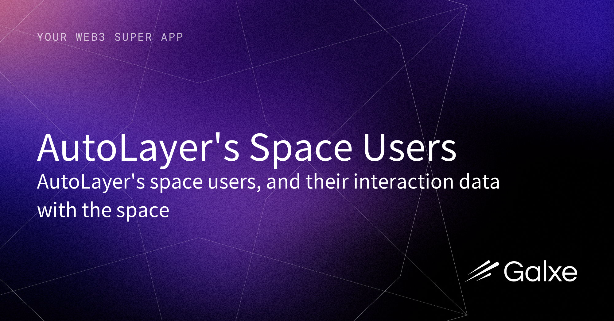 AutoLayer's Space Users Credential | Galxe