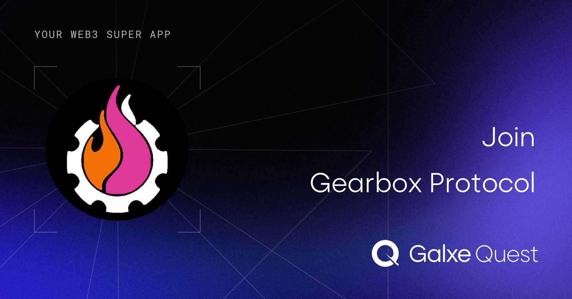 Join Gearbox Protocol on Galxe Quest