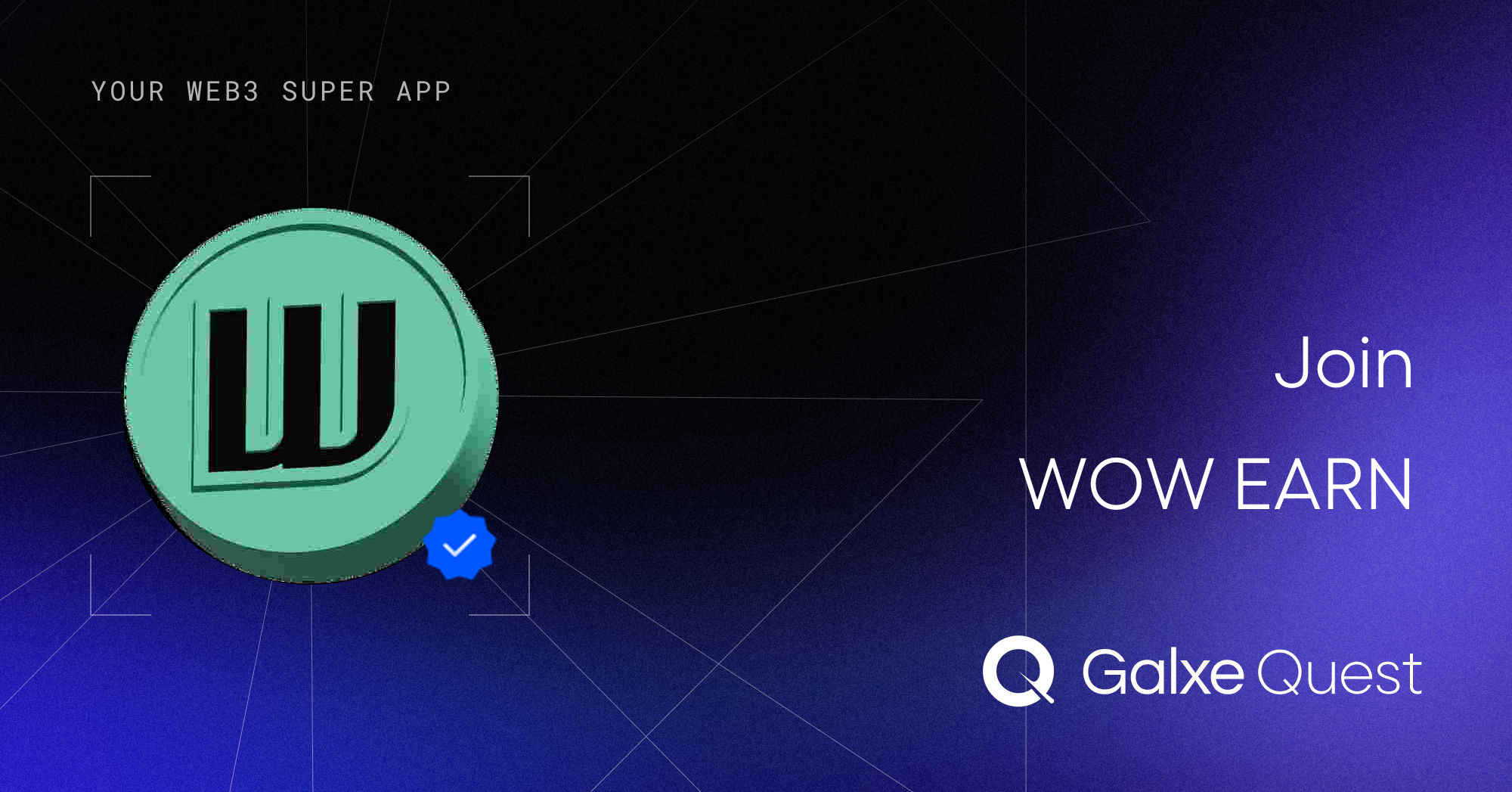 Join WOW EARN on Galxe Quest