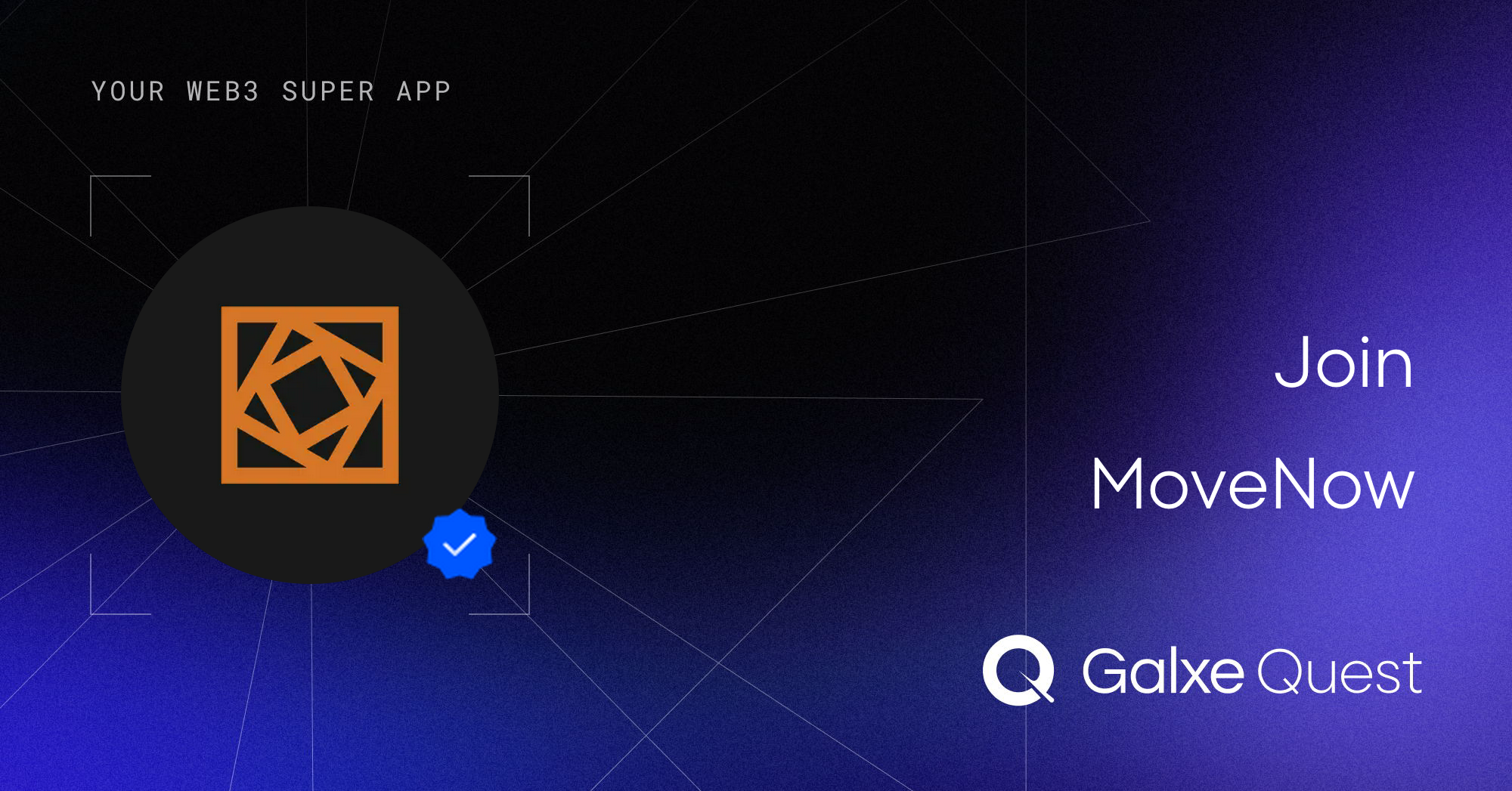 Join MoveNow on Galxe Quest