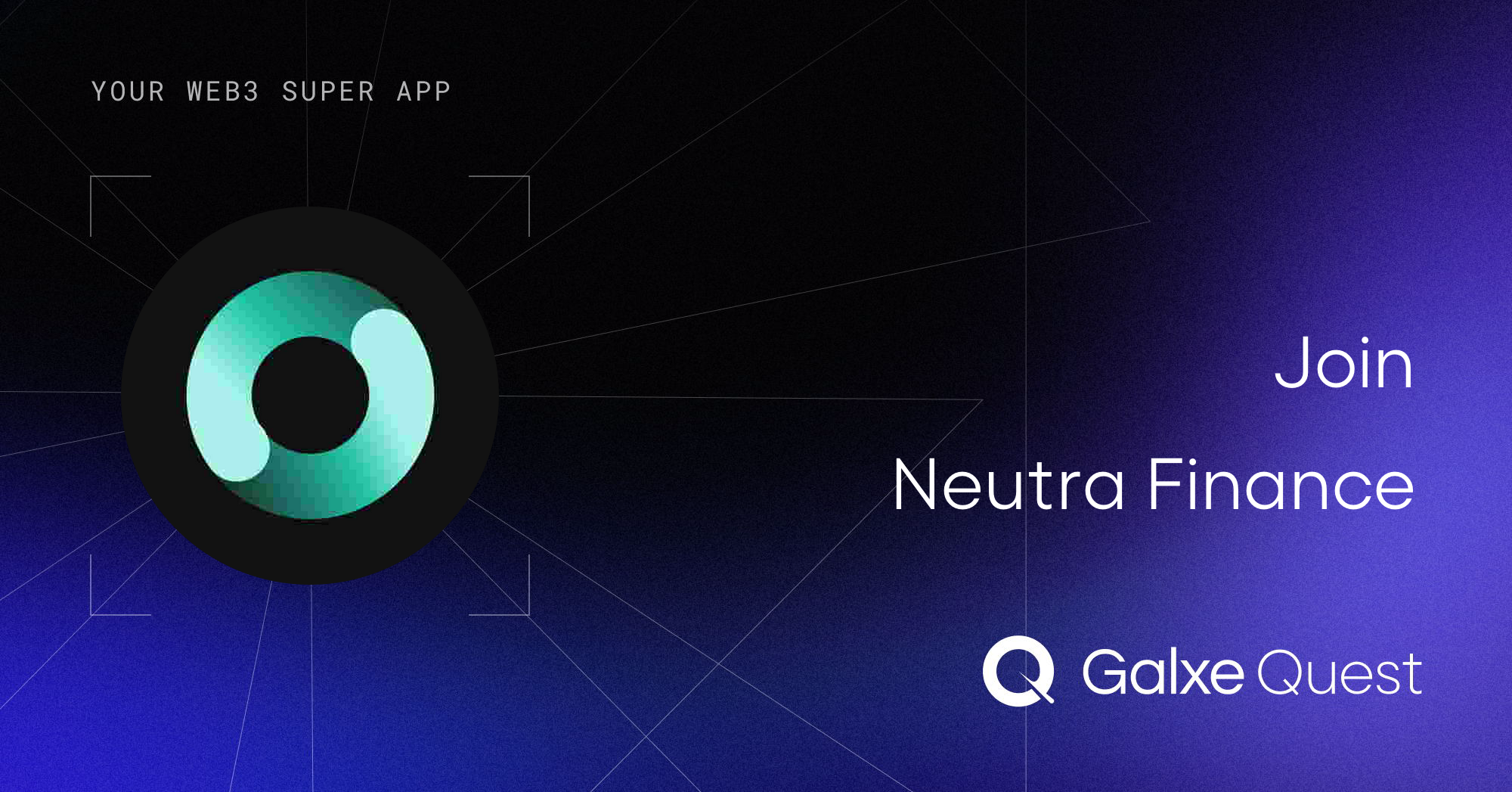 Join Neutra Finance on Galxe Quest