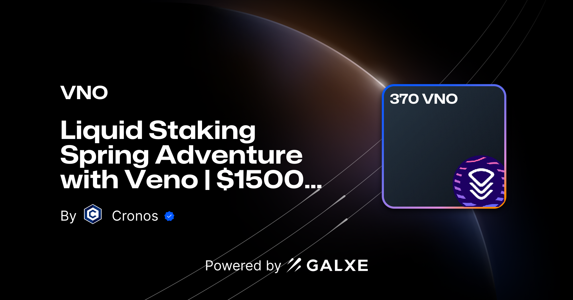 Liquid Staking Spring Adventure with Veno | $1500 $VNO Giveaway by Cronos | Galxe Quest