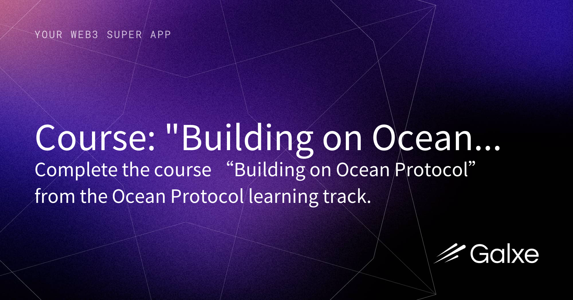 Course: "Building on Ocean Protocol" Credential | Galxe