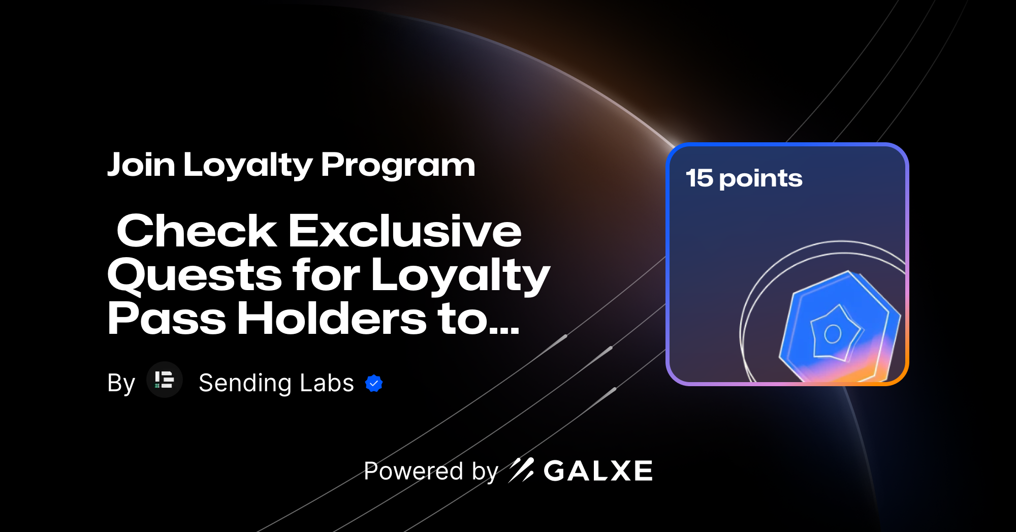 📢 Check Exclusive Quests for Loyalty Pass Holders to Share $10,000 Rewards! by Sending Labs ...