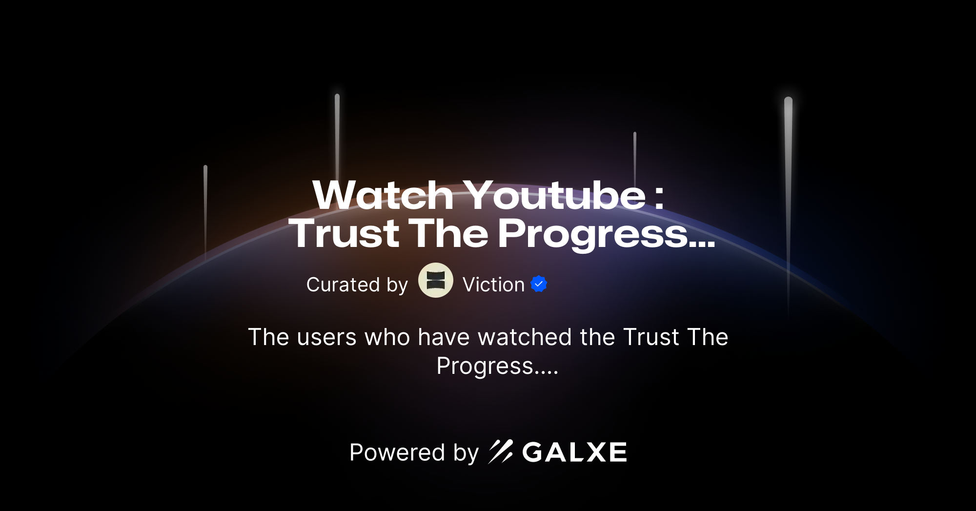 Watch Youtube : Trust The Progress Credential | Galxe