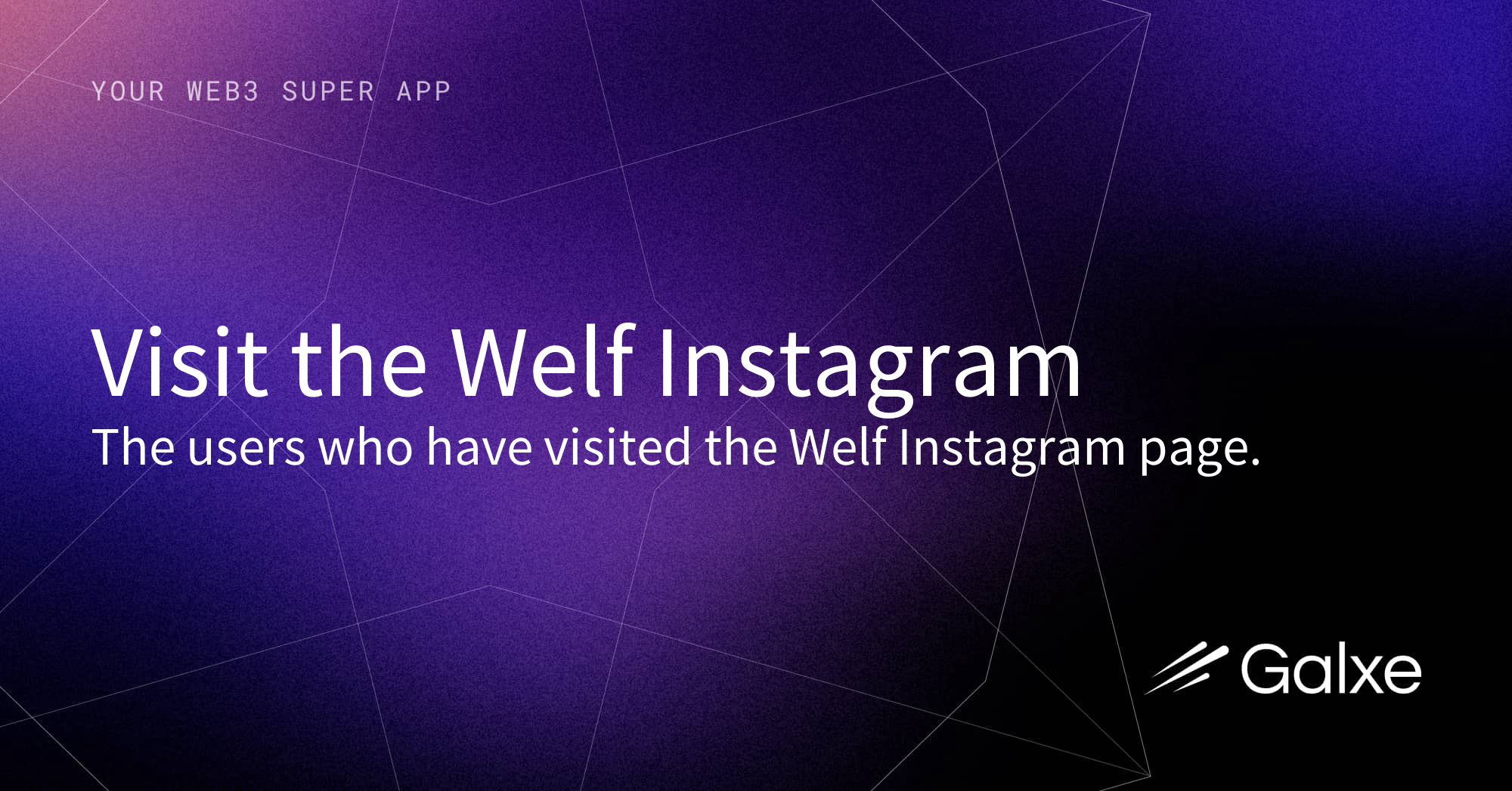 Visit the Welf Instagram Credential | Galxe