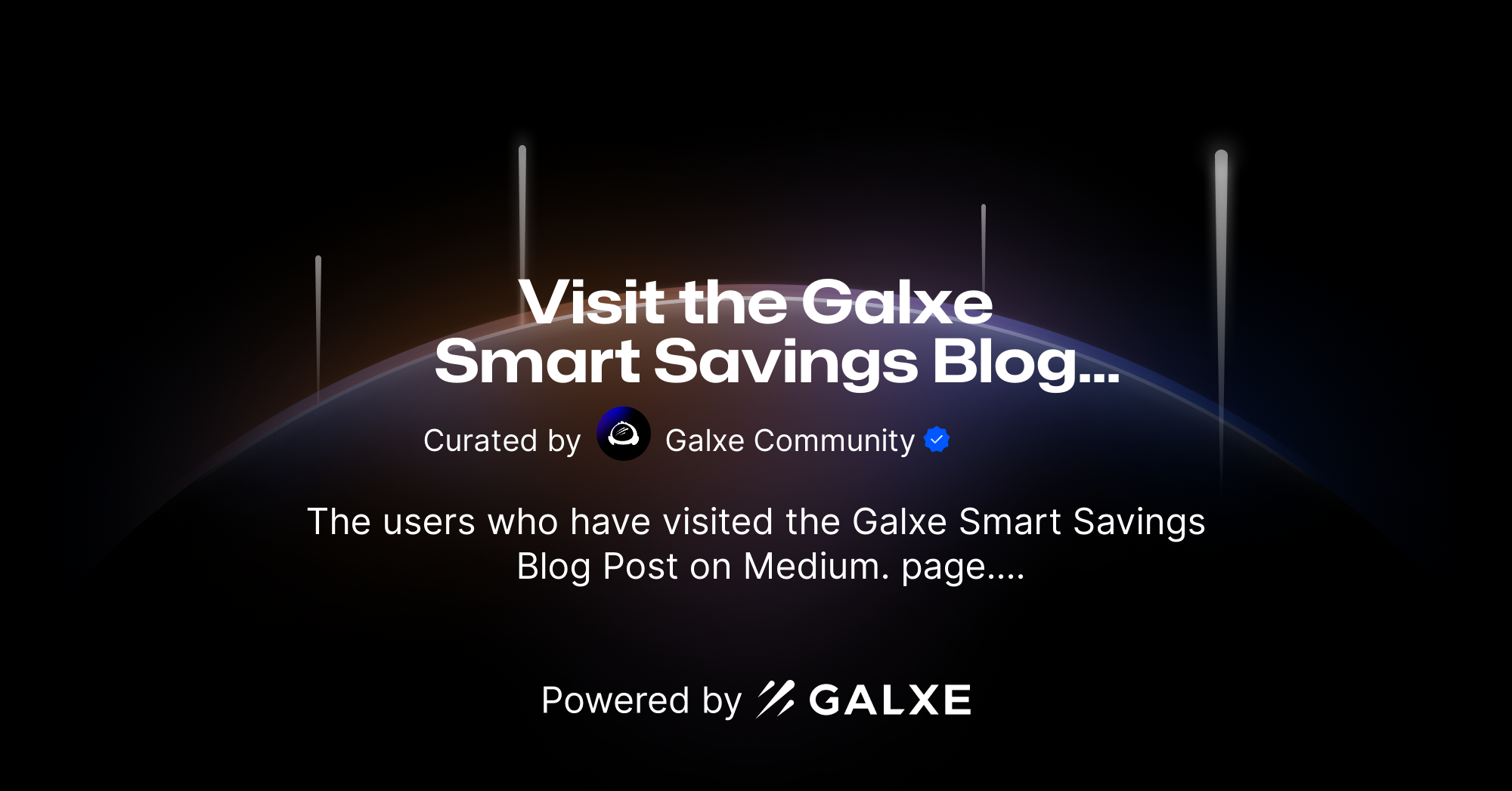Visit the Galxe Smart Savings Blog Post on Medium. Credential | Galxe