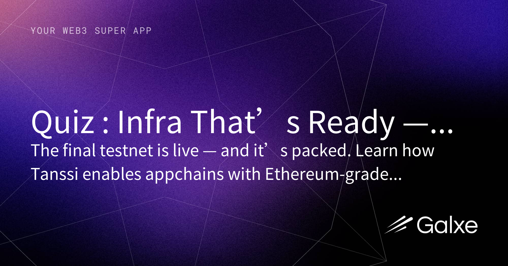 Quiz : Infra That’s Ready — Final Testnet Knowledge Check Credential ...