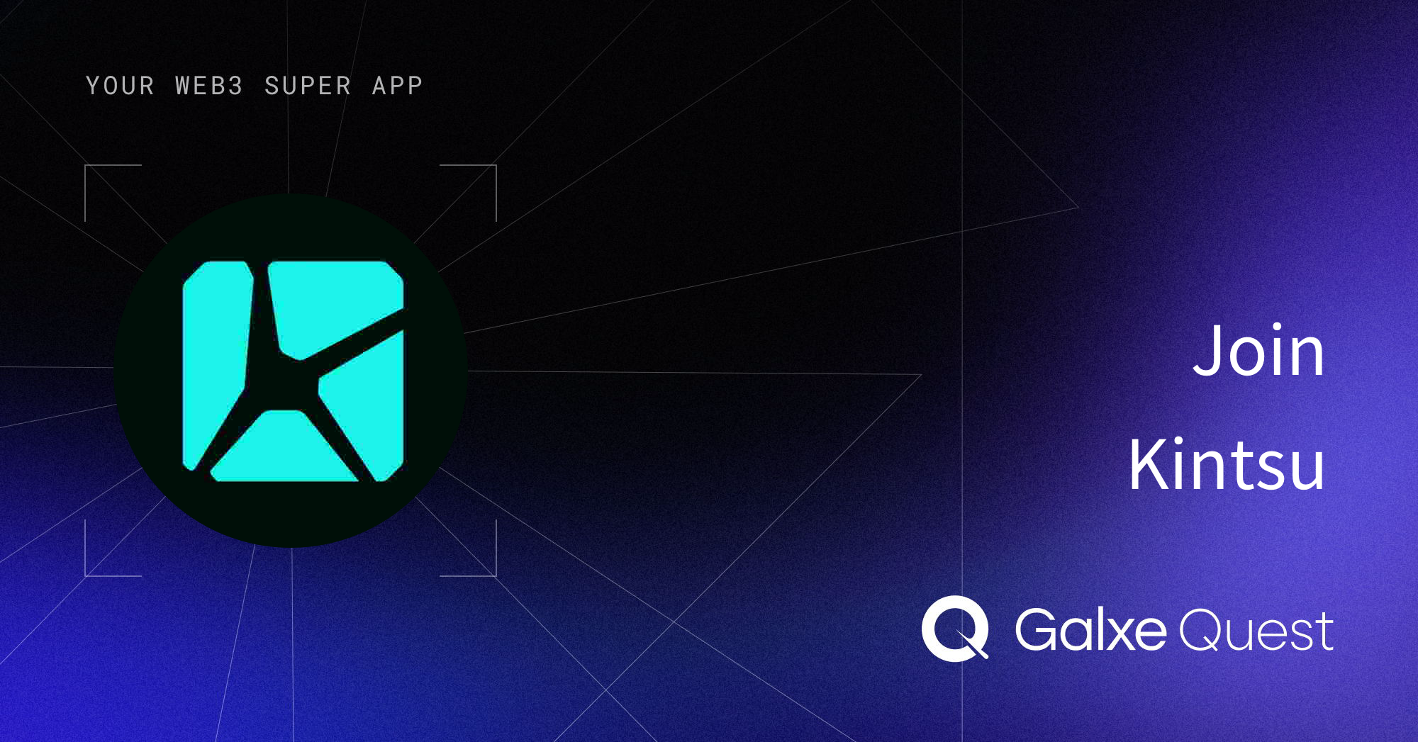 Join Kintsu on Galxe Quest