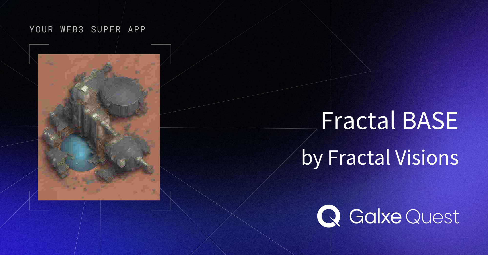 Fractal BASE by Fractal Visions | Galxe Quest