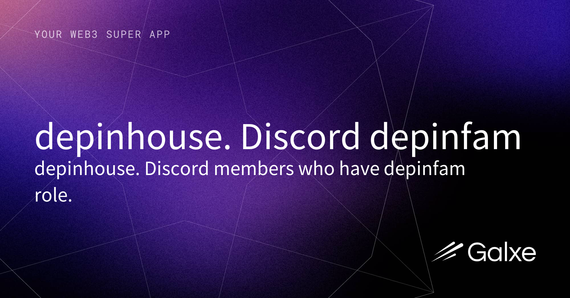 depinhouse. Discord depinfam Credential | Galxe