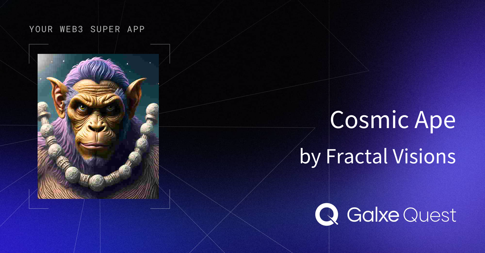 Cosmic Ape by Fractal Visions | Galxe Quest