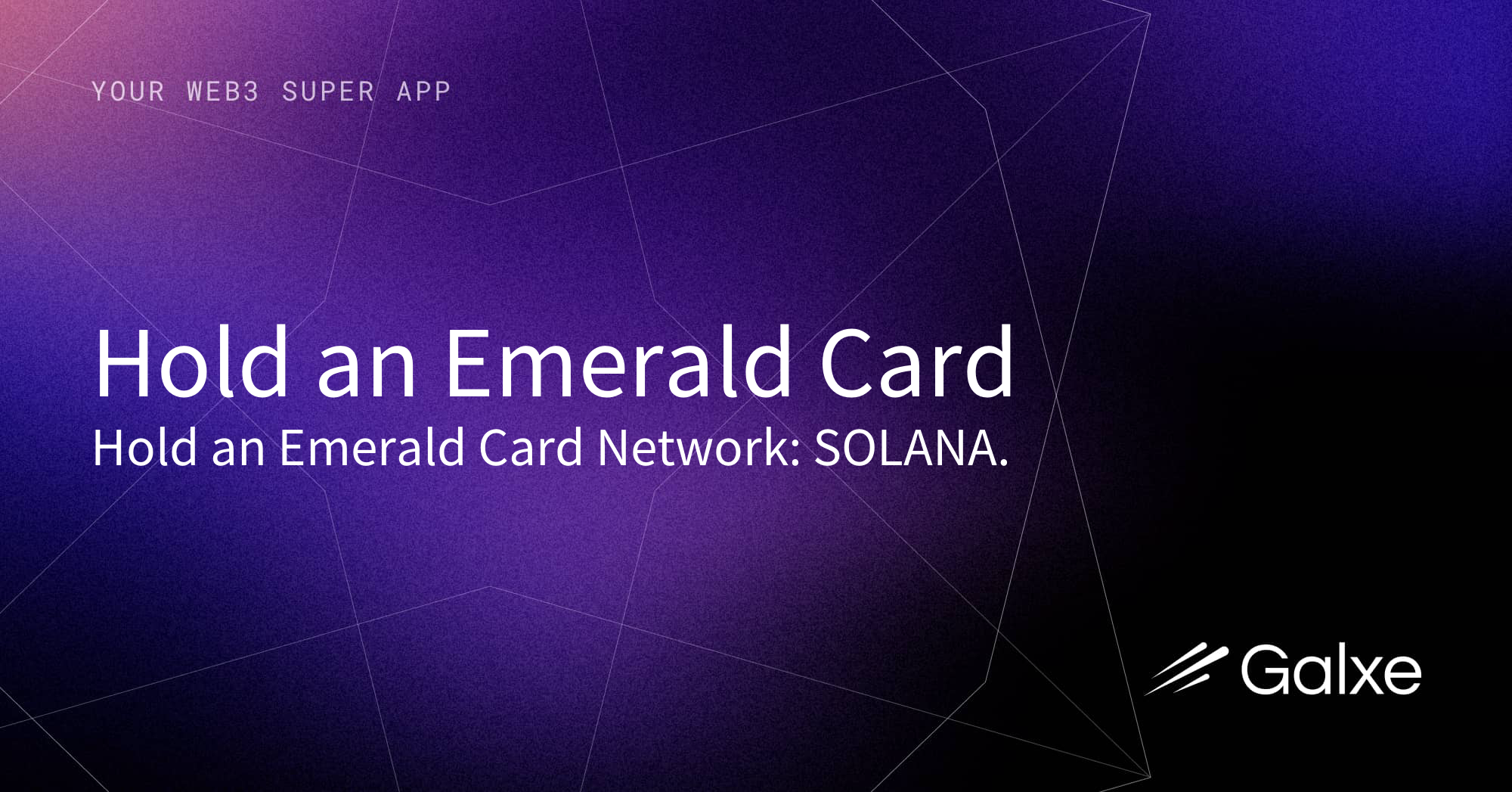 Hold an Emerald Card Credential | Galxe