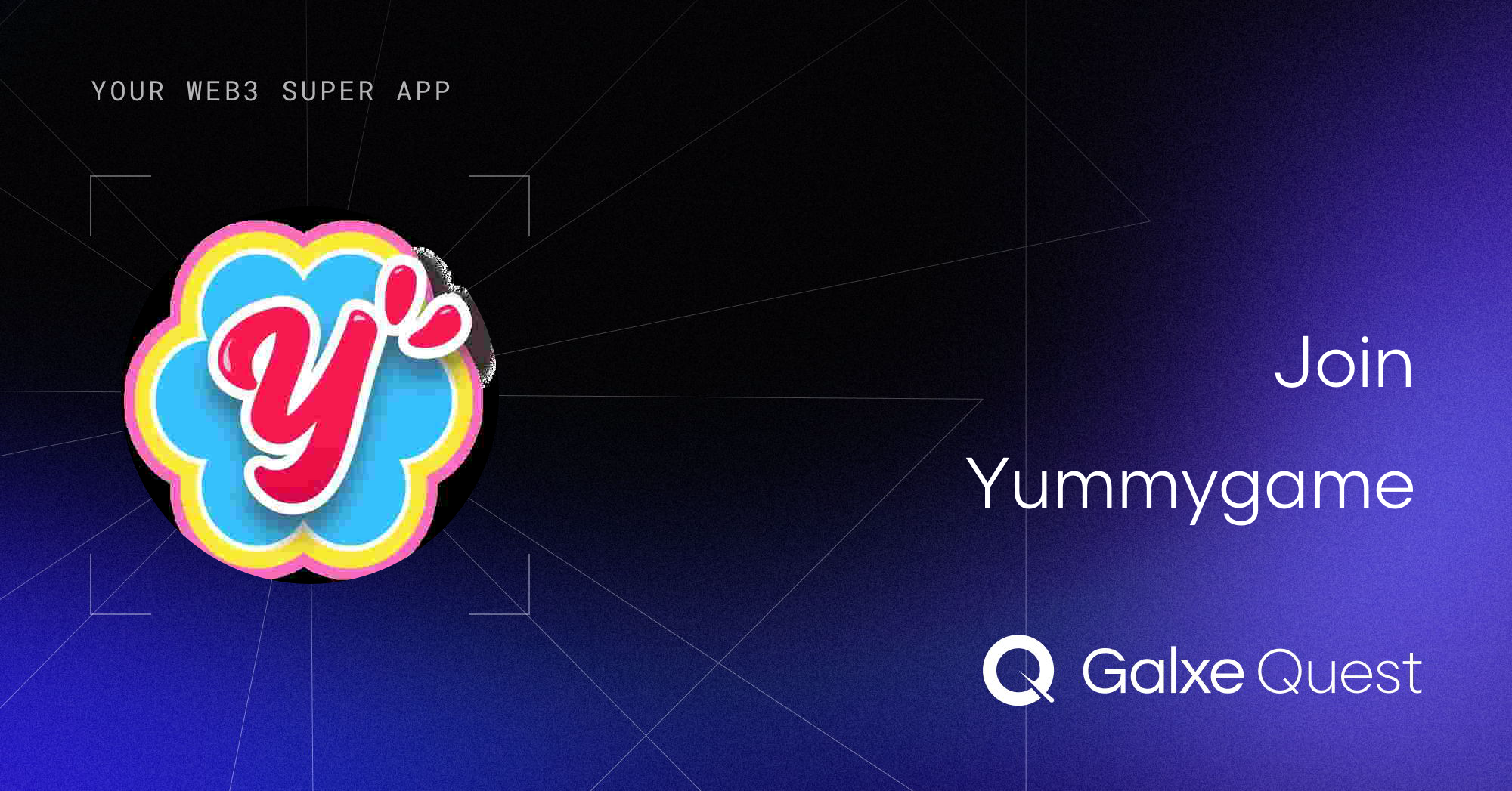 Join Yummygame on Galxe Quest
