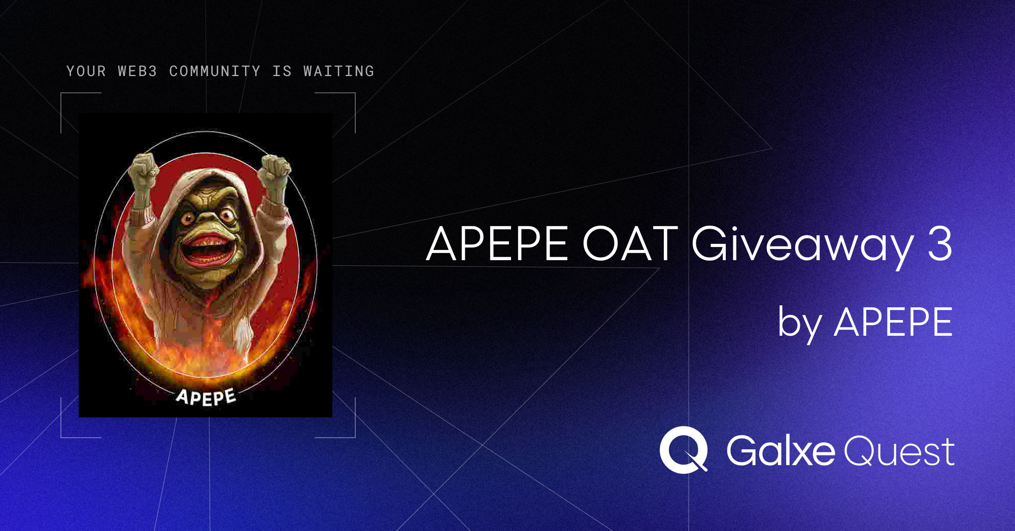 APEPE OAT Giveaway 3 by APEPE | Galxe Quest