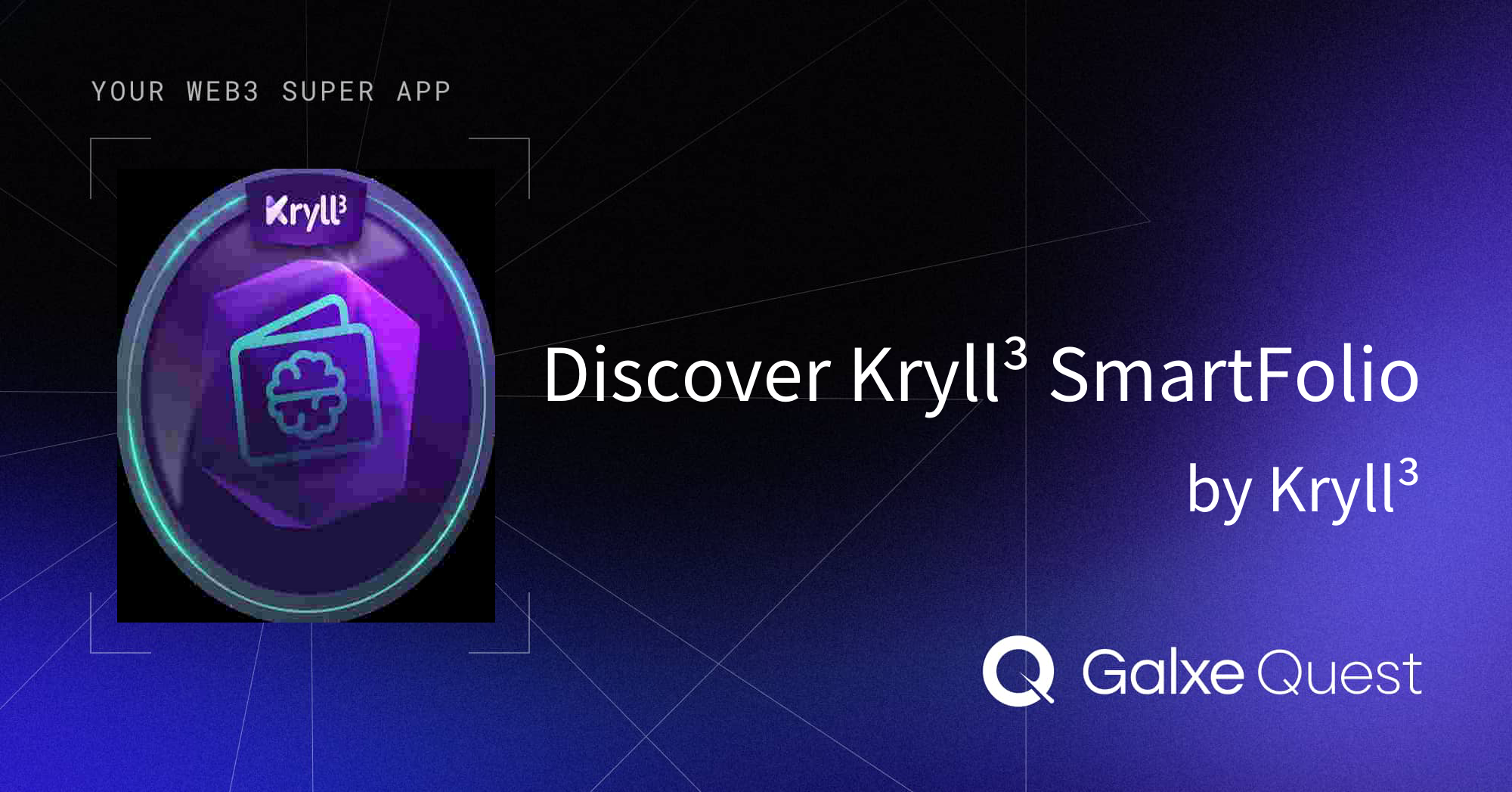 Discover Kryll³ SmartFolio by Kryll³ | Galxe Quest