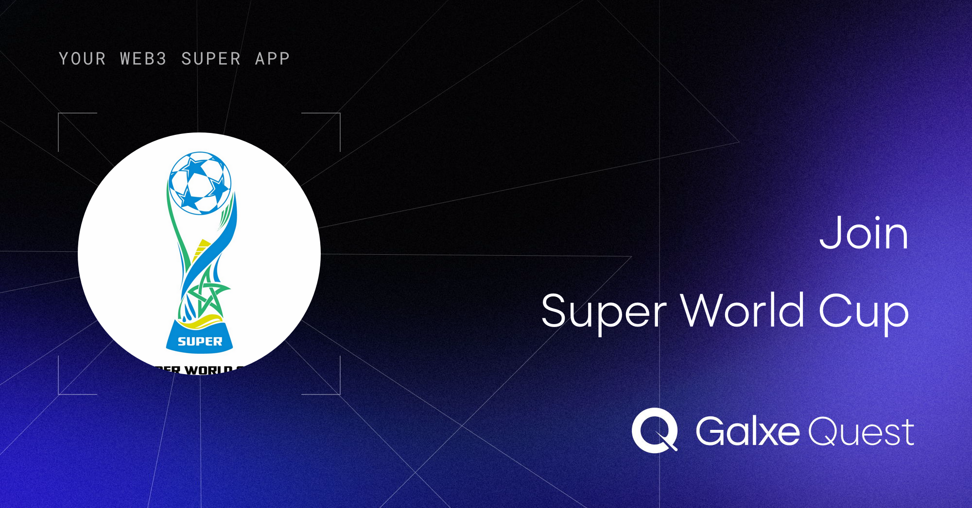 Join Super World Cup on Galxe Quest