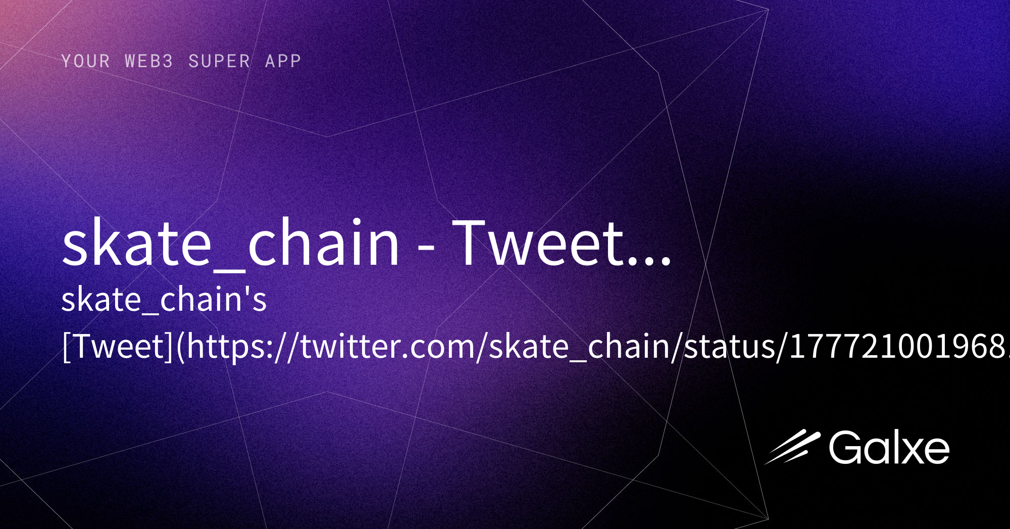 skate_chain - Tweet Retweeters - Tweet 1777210019681046669 Credential | Galxe
