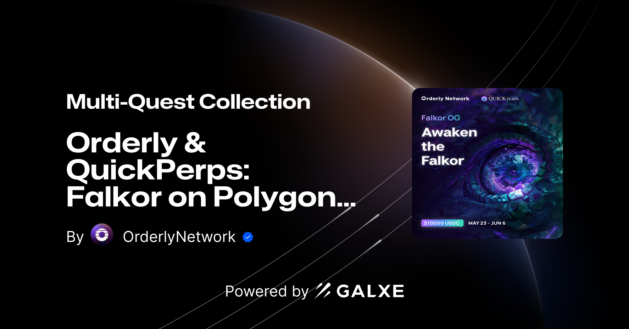 Orderly & QuickPerps: Falkor on Polygon ！ by OrderlyNetwork | Galxe Quest