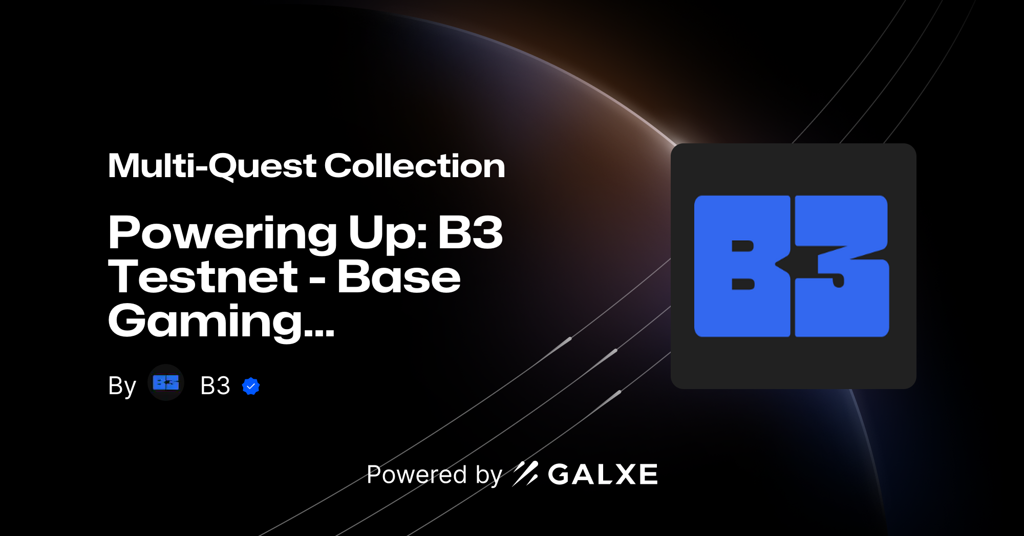 Powering Up: B3 Testnet - Base Gaming Ecosystem by B3 | Galxe Quest