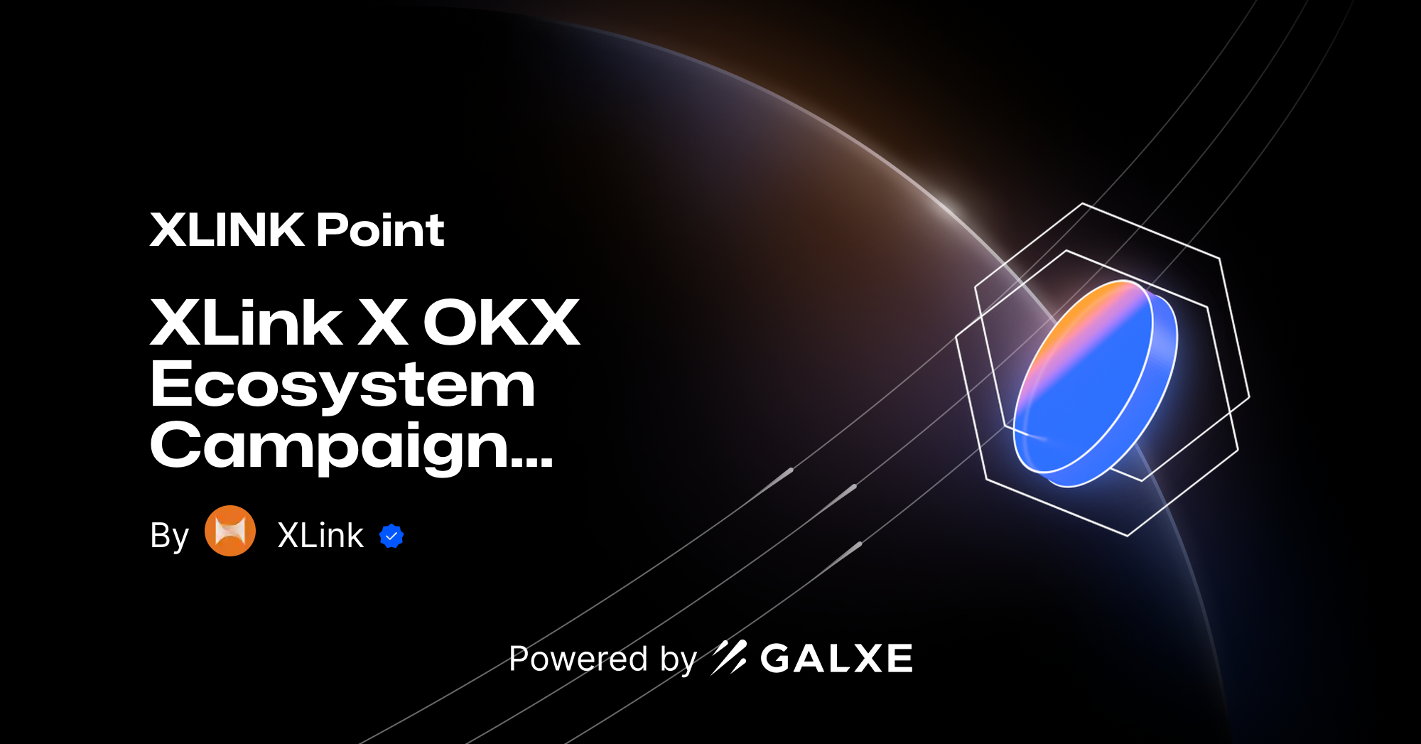 XLink X OKX Ecosystem Campaign by XLink | Galxe Quest
