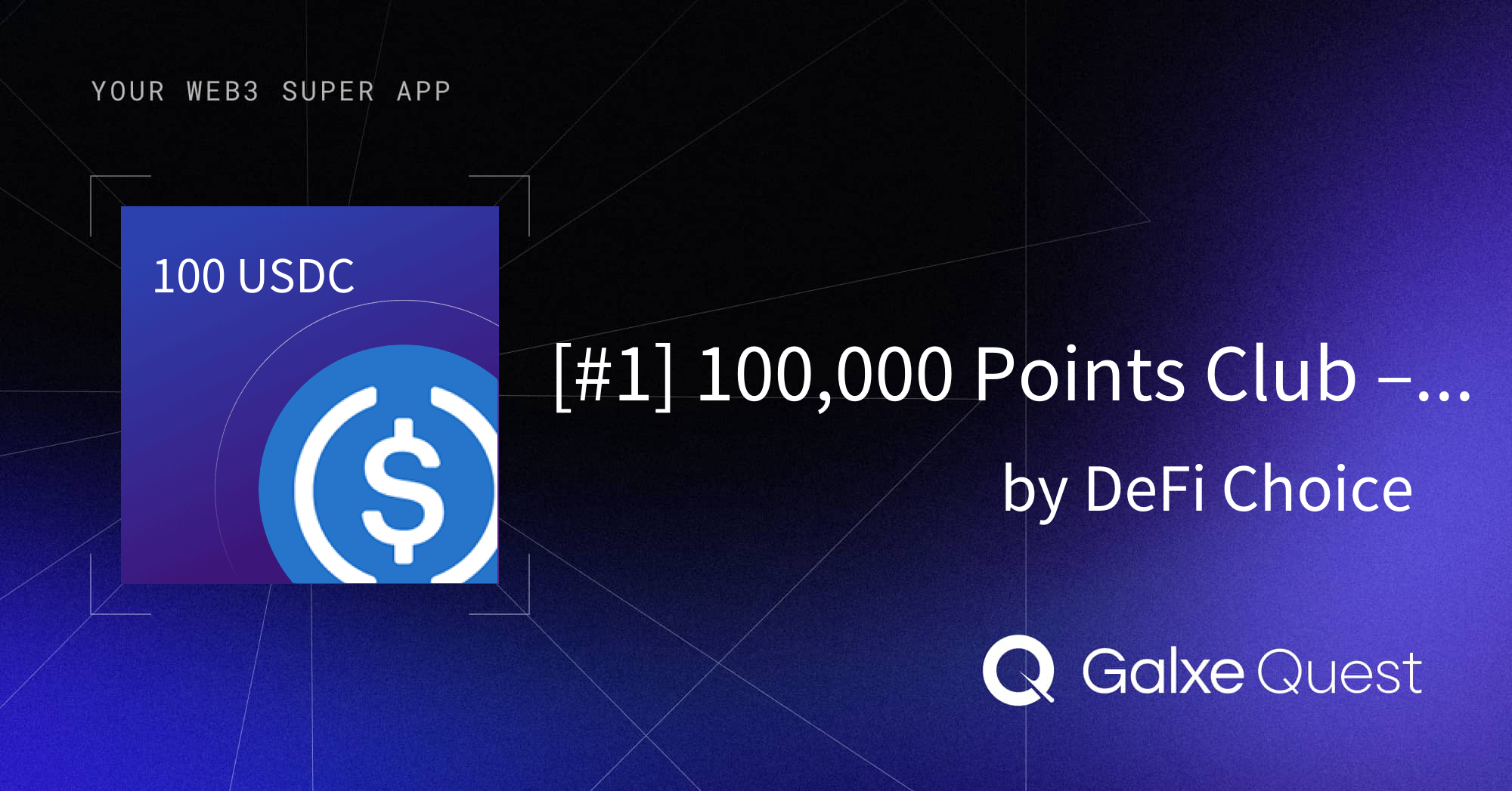 [#1] 100,000 Points Club – Enter to Win 100 USDC! by DeFi Choice ...