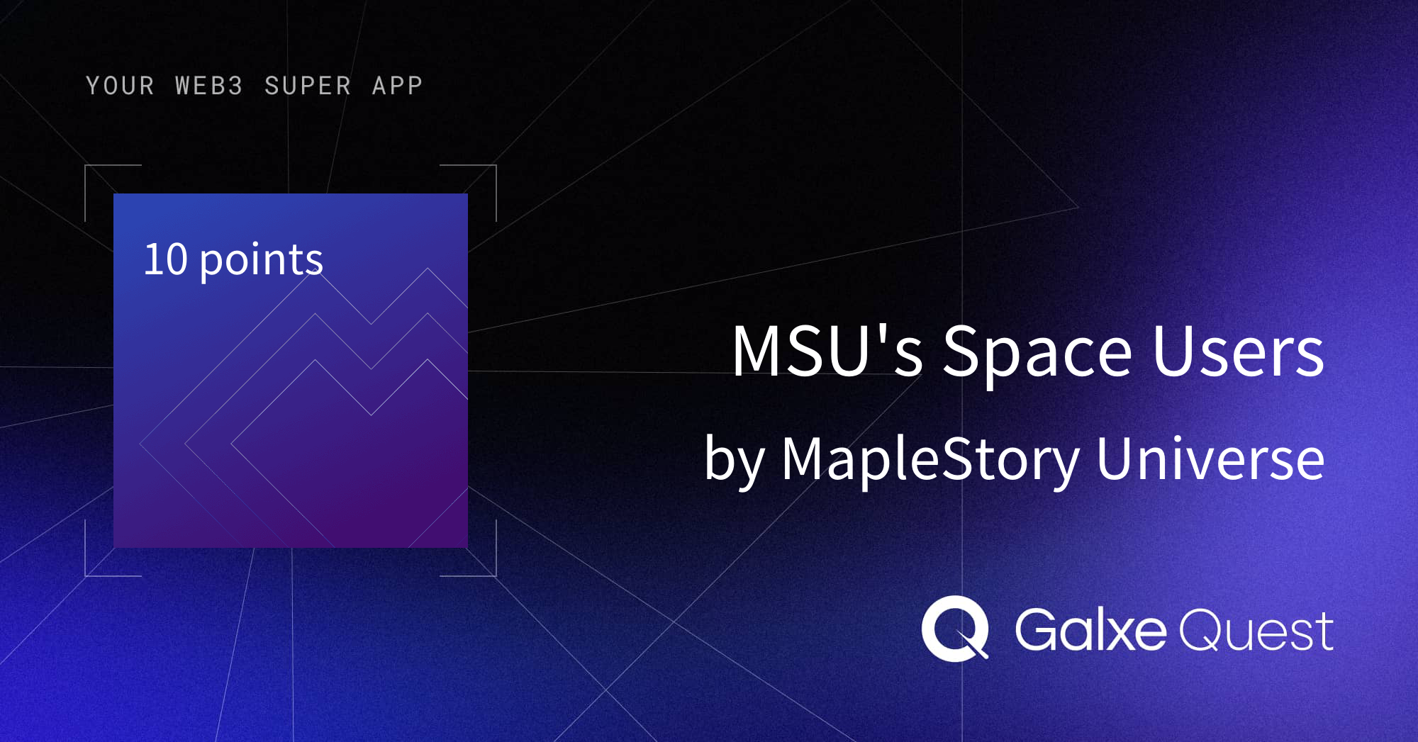 MSU's Space Users by MapleStory Universe | Galxe Quest
