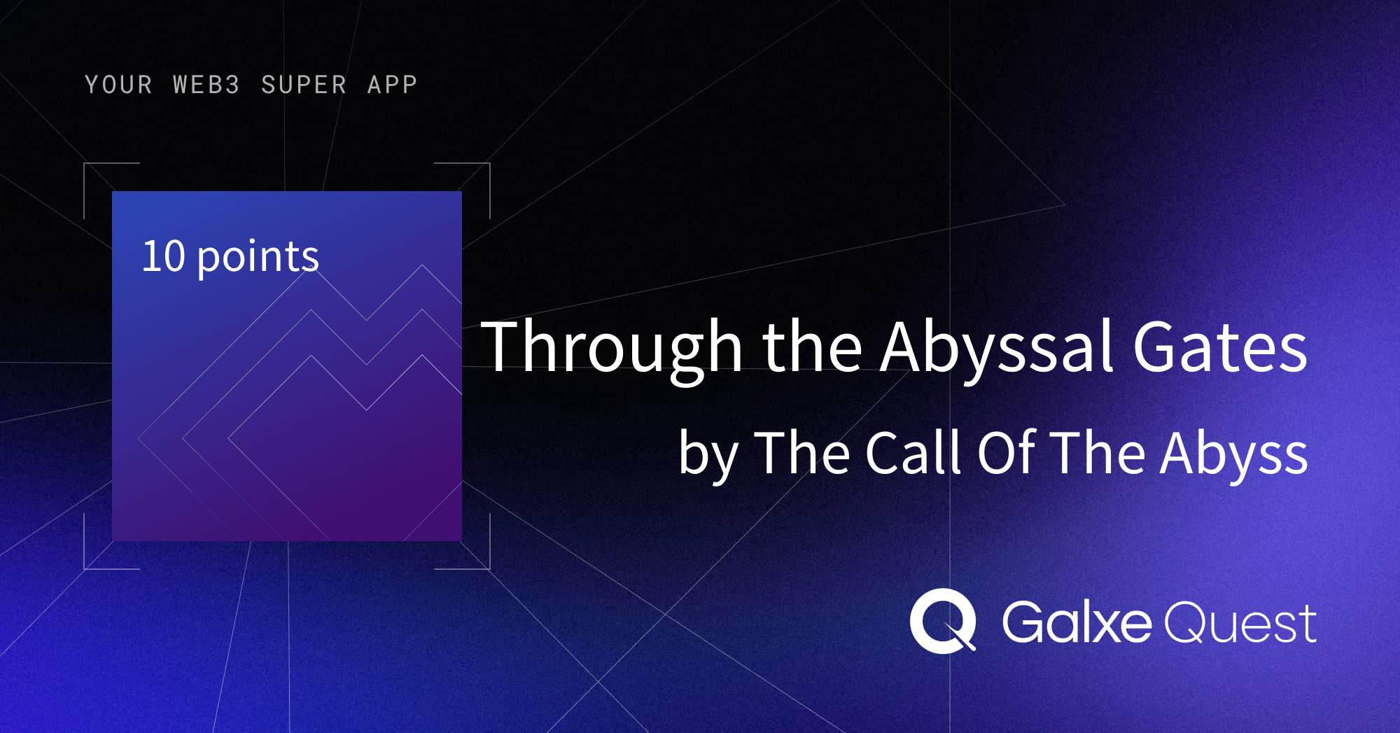 Through the Abyssal Gates by The Call Of The Abyss | Galxe Quest