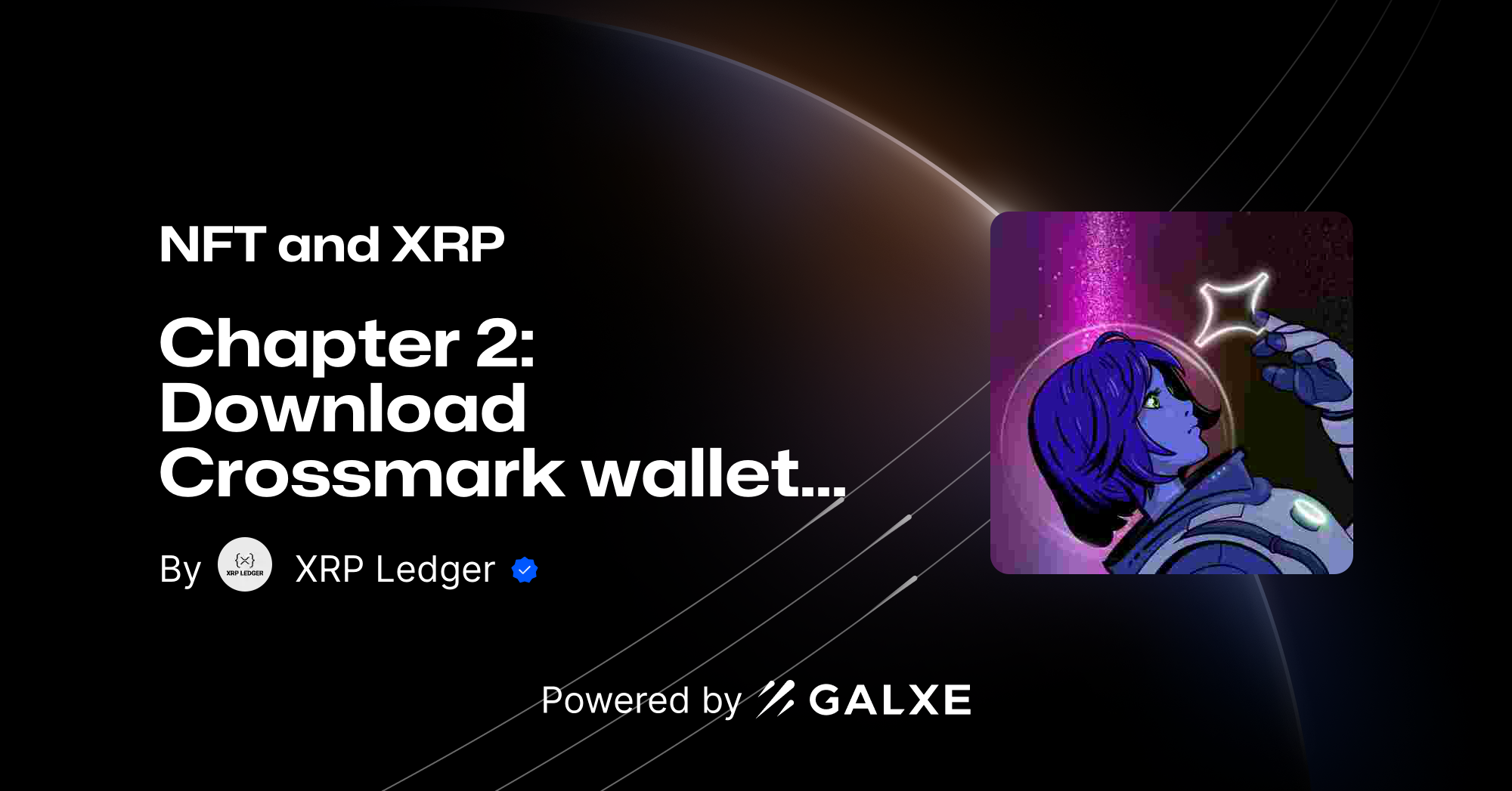 Chapter 2: Download Crossmark wallet to claim rewards for the quest! by XRP Ledger | Galxe