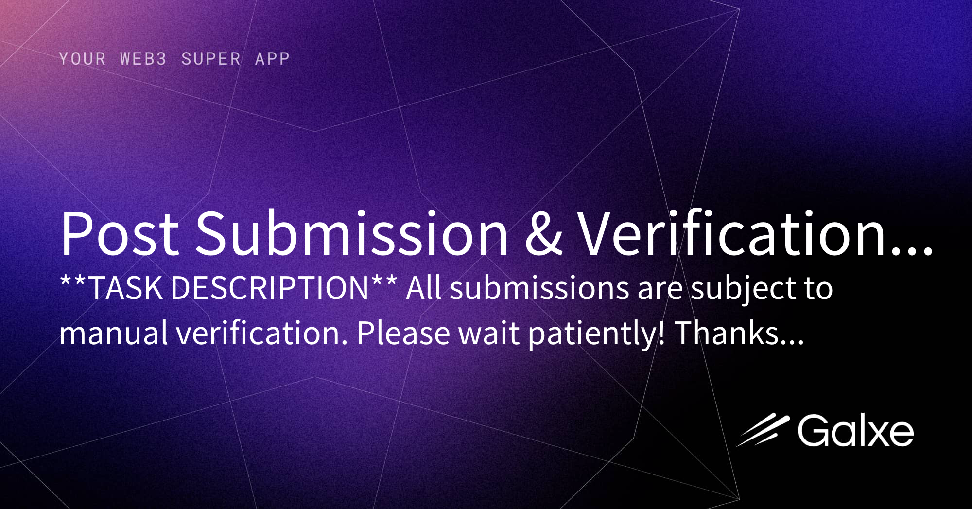 Post Submission & Verification Task-1 Credential | Galxe