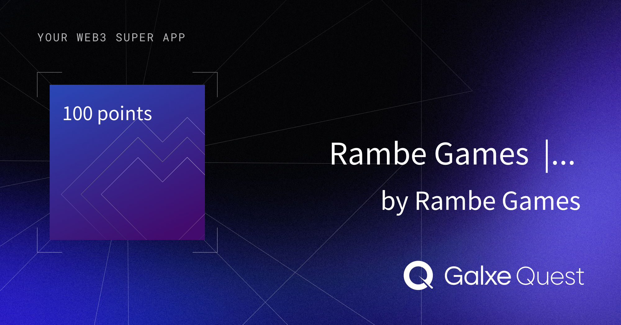 Rambe Games 🦍 | Onboarding 🚀 by Rambe Games | Galxe Quest