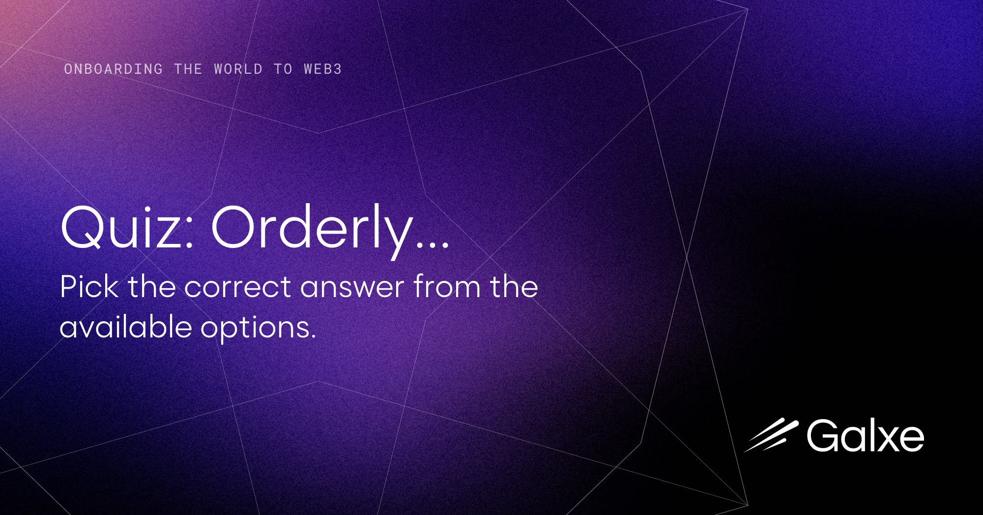 Quiz: Orderly Network Quiz Week 3 Credential | Galxe