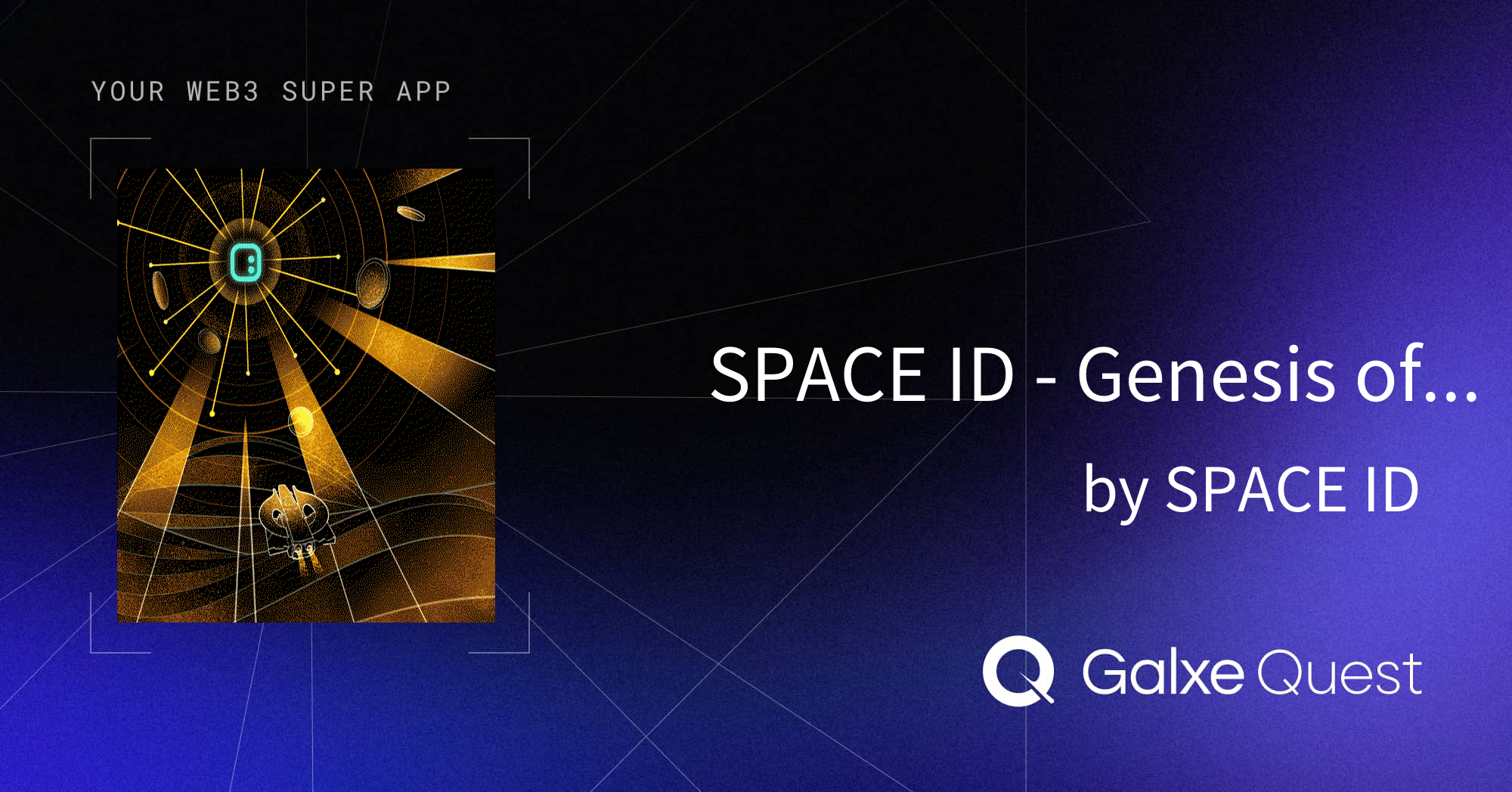 SPACE ID - Genesis of Gravity by SPACE ID | Galxe Quest