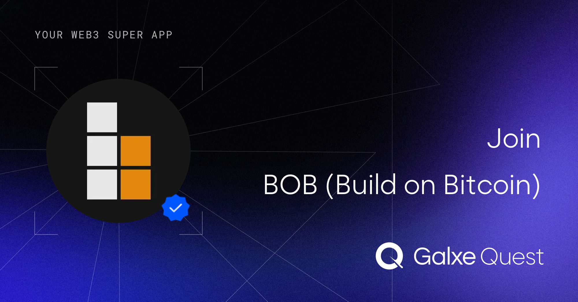 Join BOB (Build on Bitcoin) on Galxe Quest