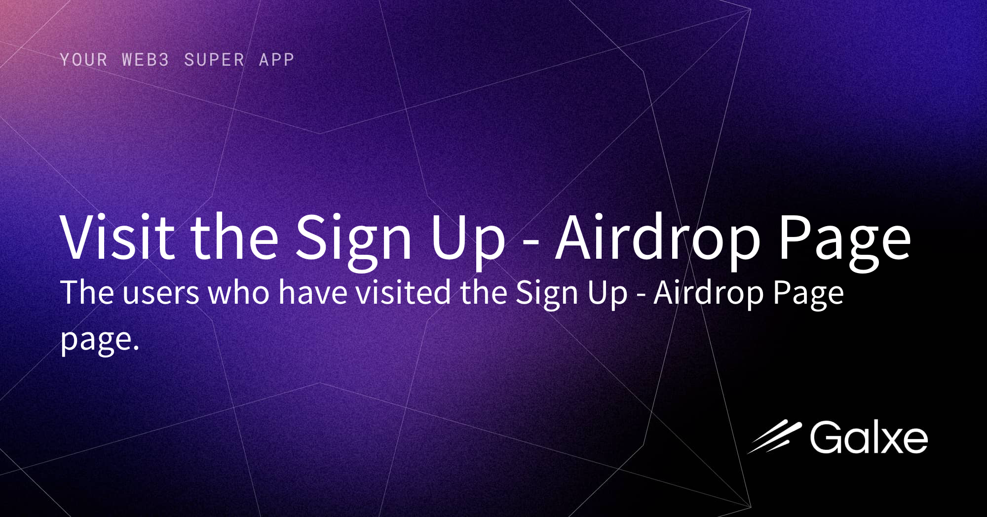 Visit the Sign Up - Airdrop Page Credential | Galxe