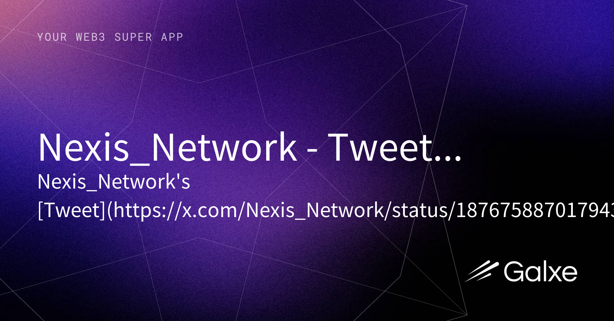 Nexis_Network - X Quoters - Tweet 1876758870179434706 Credential | Galxe