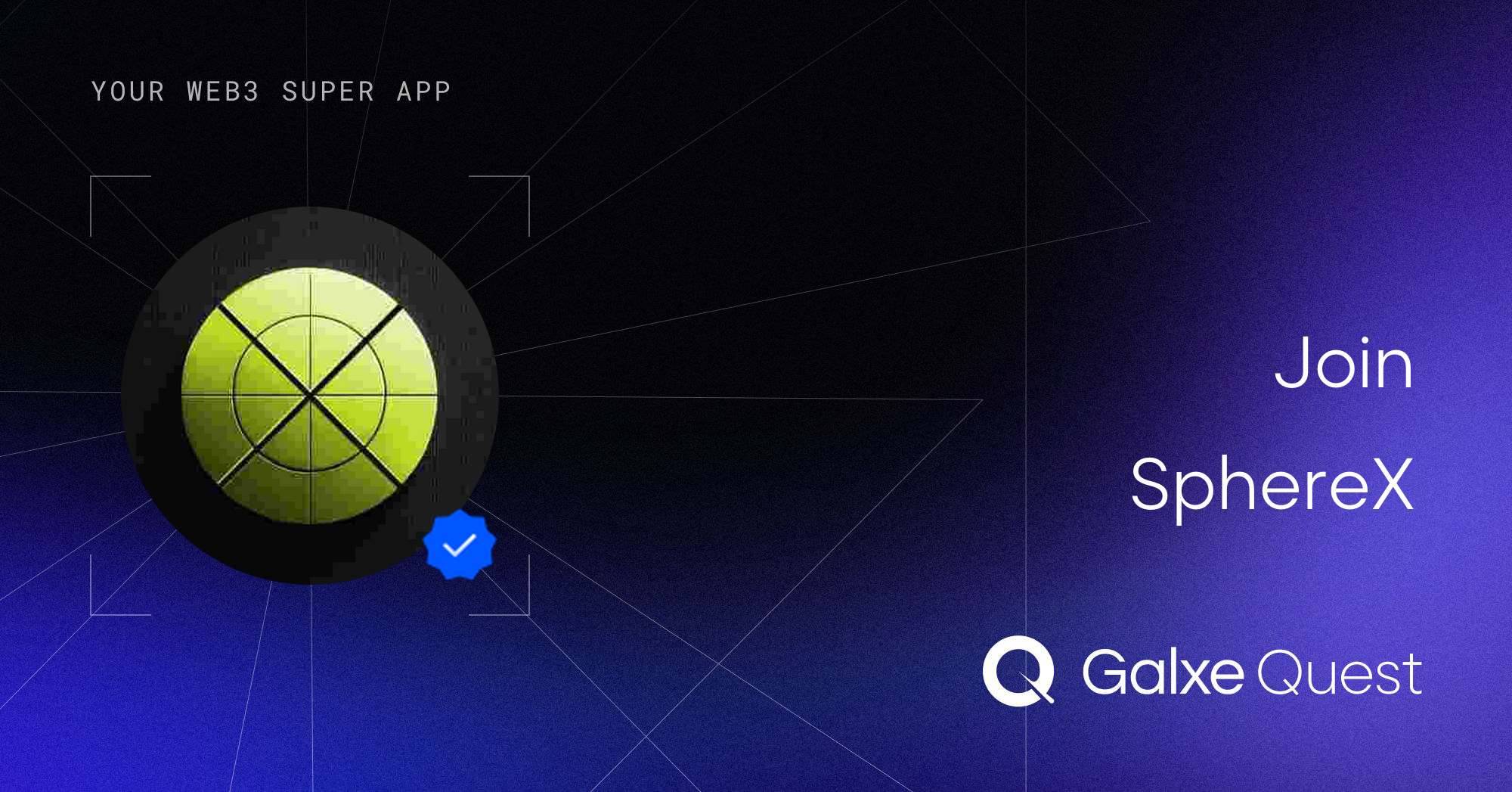 Join SphereX on Galxe Quest
