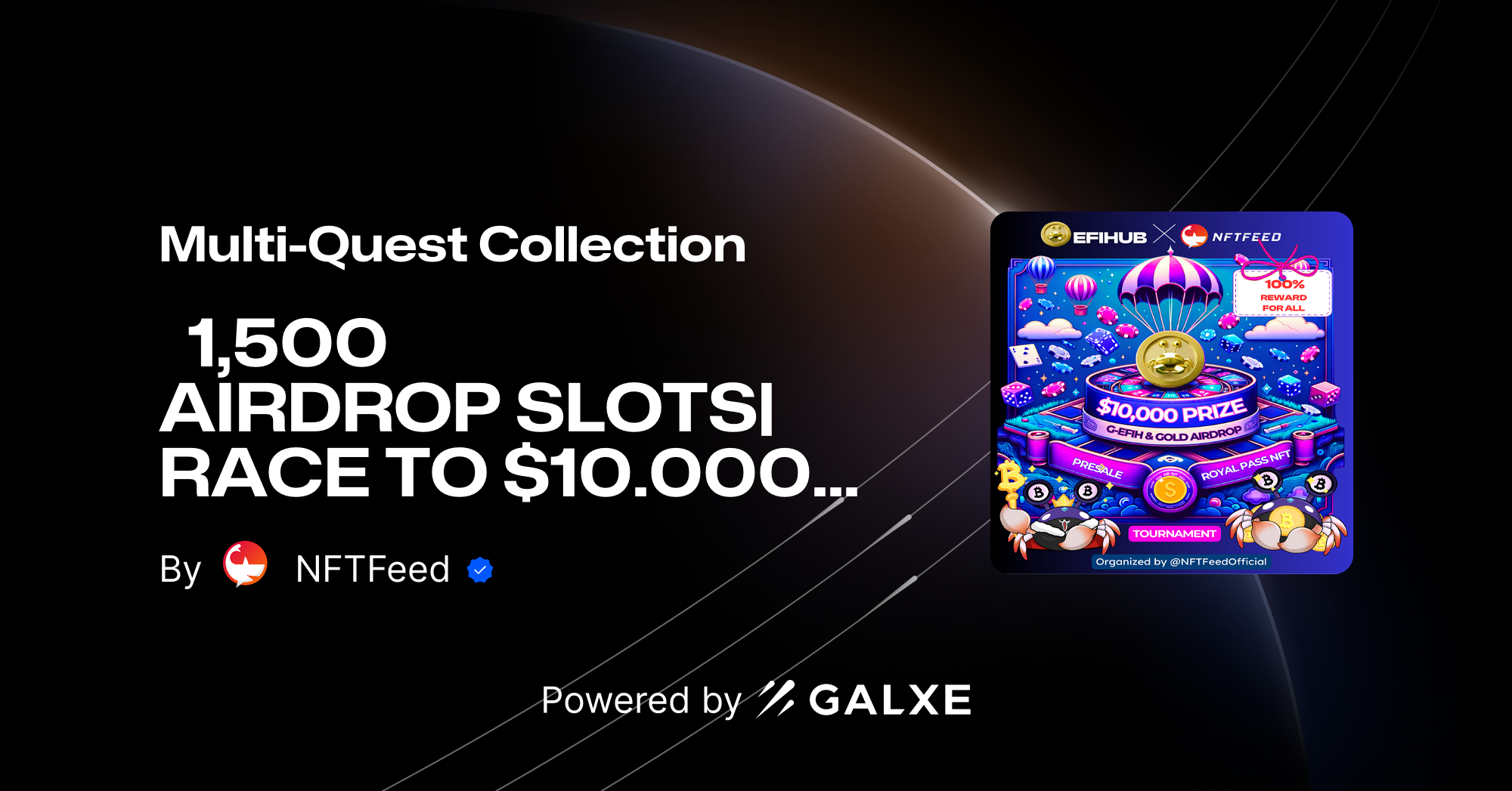 🚀 🚀 1,500 AIRDROP SLOTS| RACE TO $10.000 SUMMIT | 100% REWARD FOR ALL by NFTFeed | Galxe