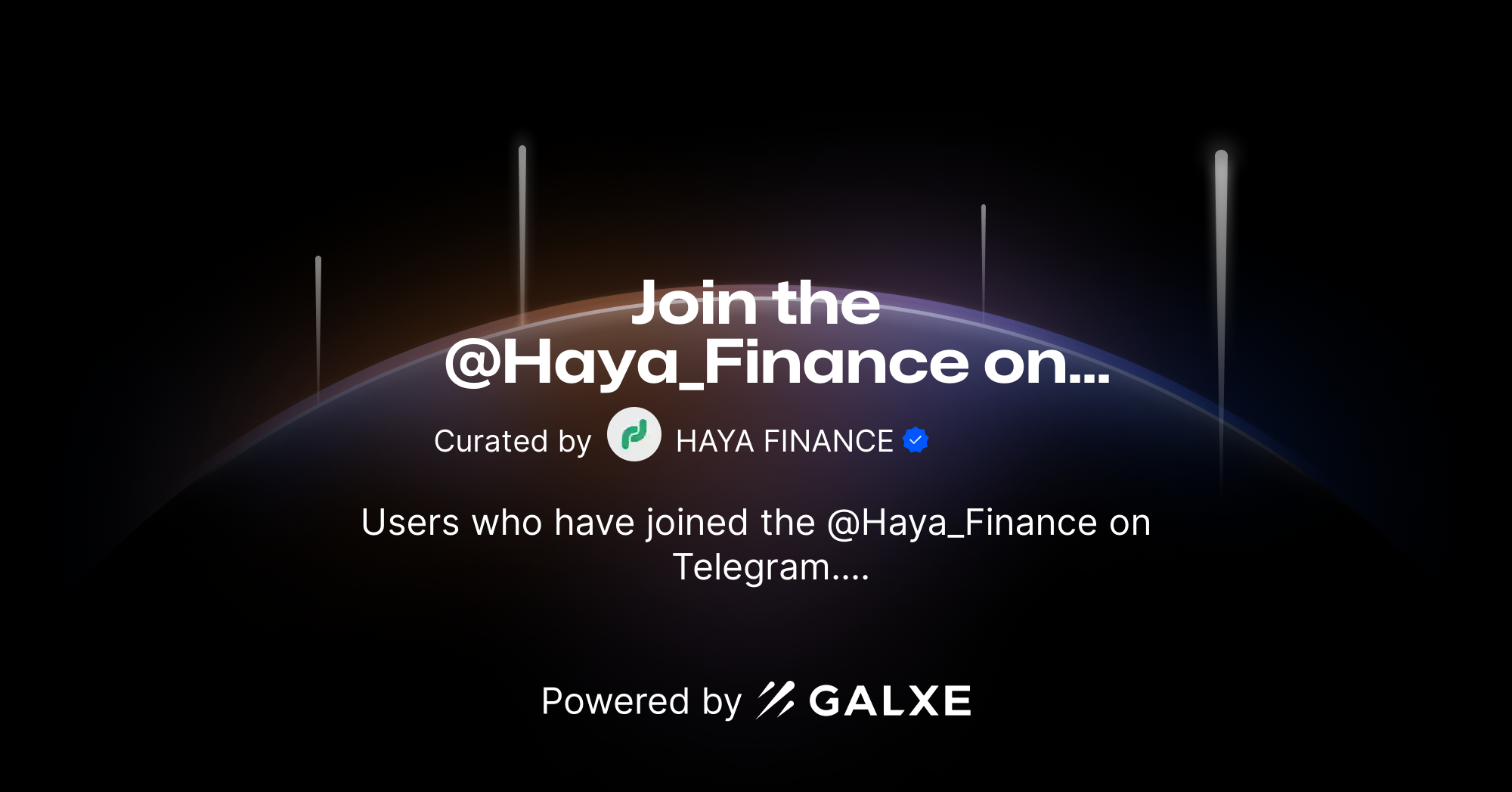 Join the @Haya_Finance on Telegram Credential | Galxe