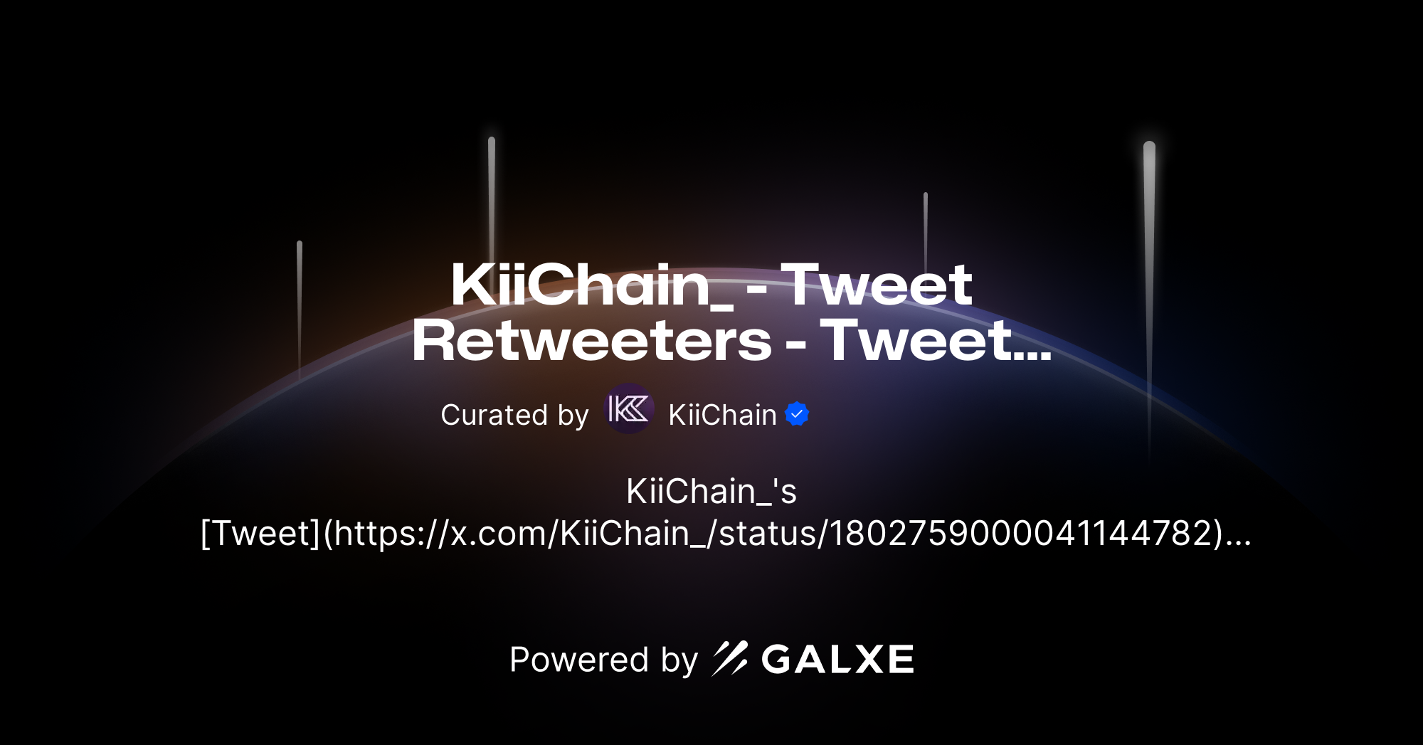 KiiChain_ - Tweet Retweeters - Tweet 1802759000041144782 Credential | Galxe