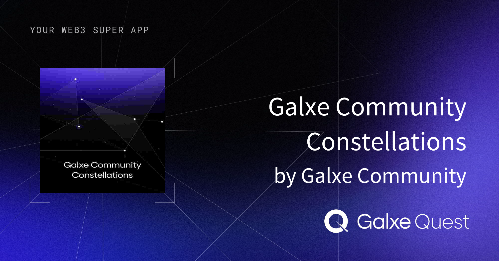 Galxe Community Constellations by Galxe Community | Galxe Quest
