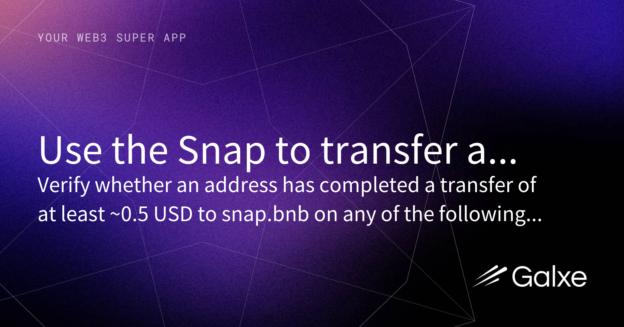Use the Snap to transfer a small amount of tokens (~$0.5) to snap.bnb ...